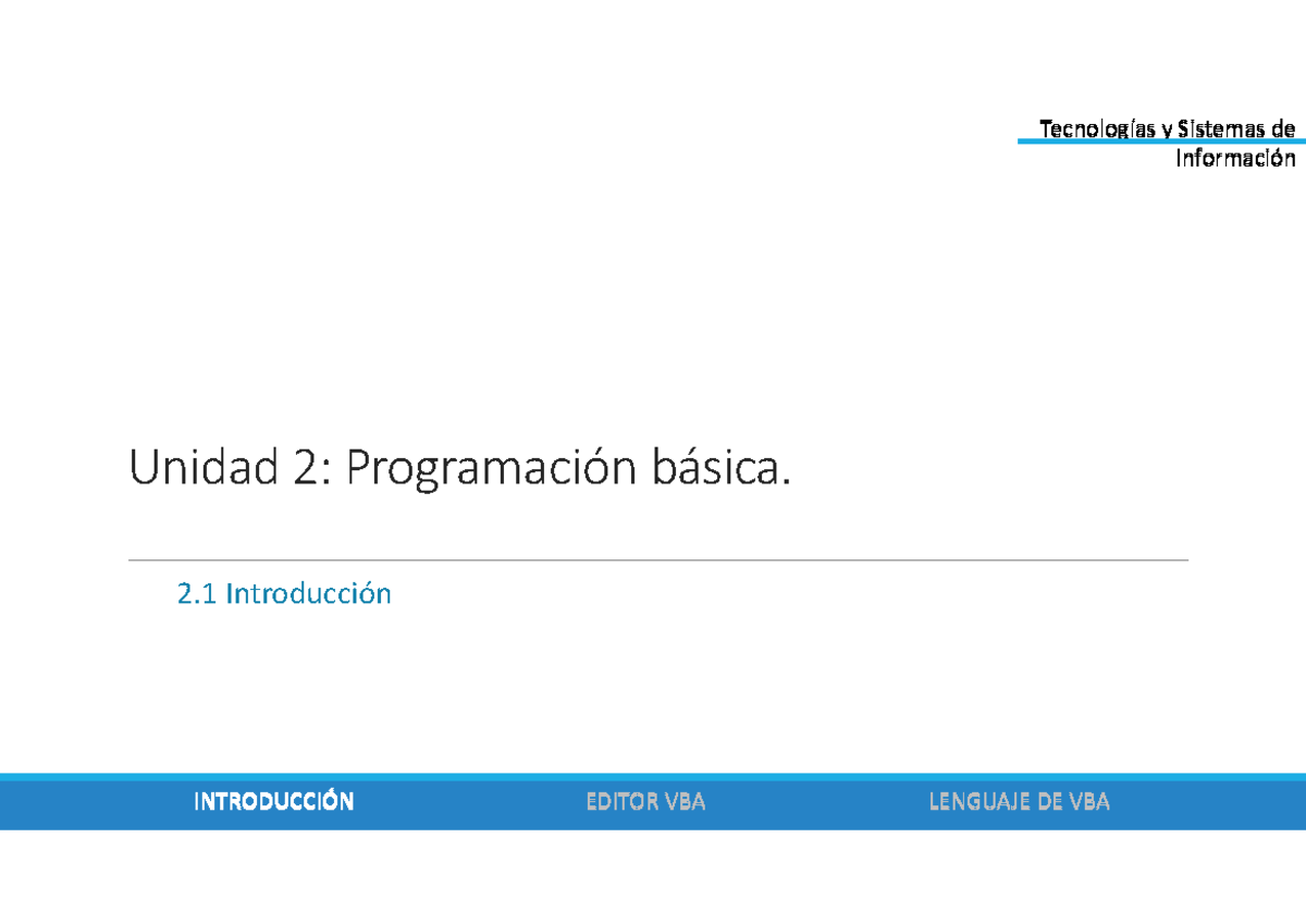 C01 Programacion Basica TIC - Unidad 2: Programación básica. 2 ...