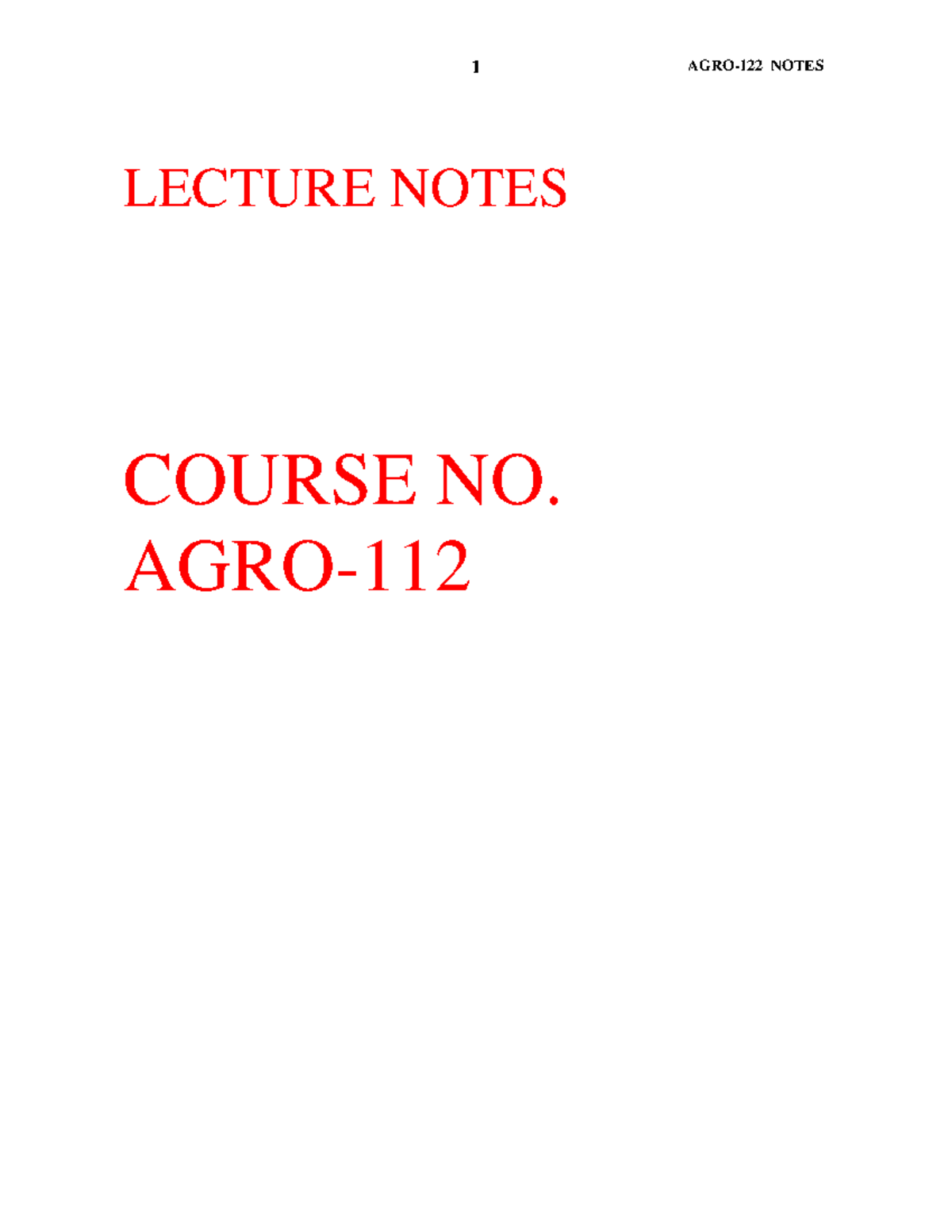 AGRO 112 ALL Lecture NOTE - LECTURE NOTES COURSE NO. AGRO- LECTURE 1 ...