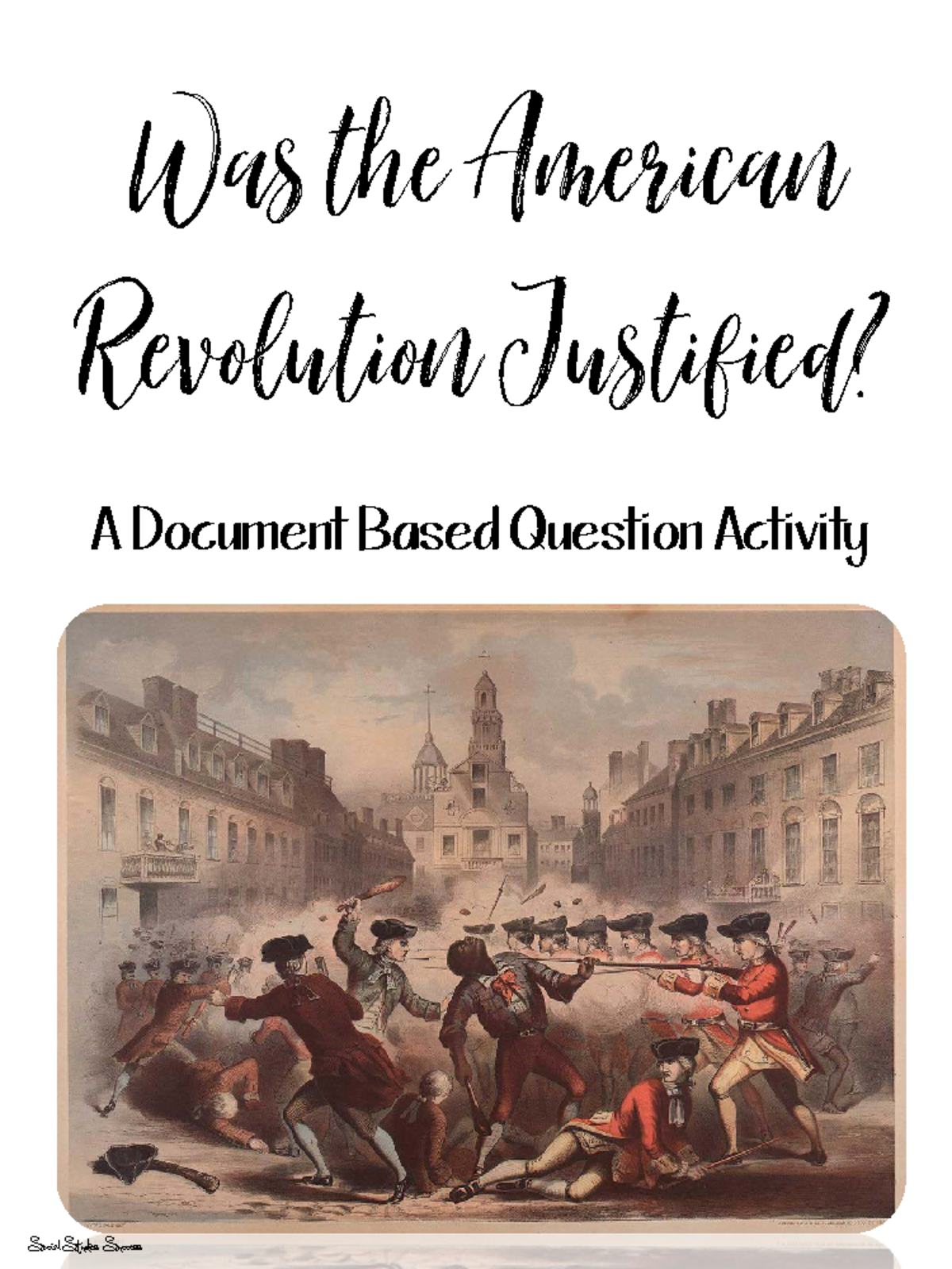 American Revolution DBQ Reading and Writing using Primary Sources ...