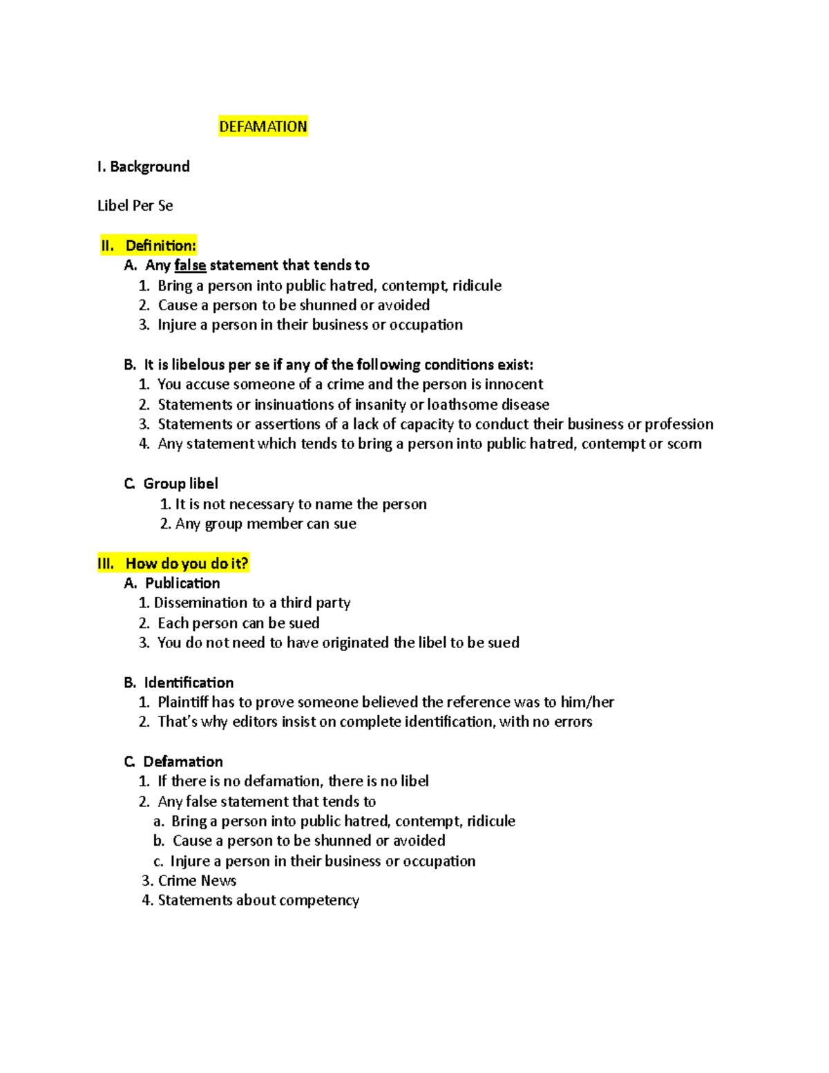 Defamation - DEFAMATION I. Background Libel Per Se II. Definition: A ...