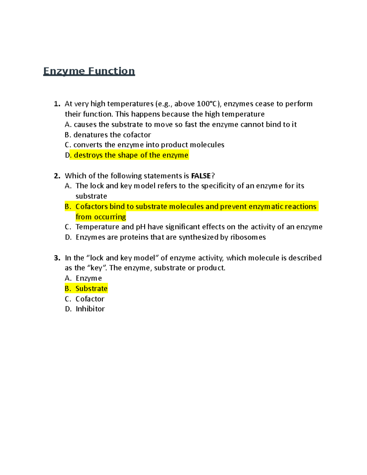 Exam 2 Practice Questions-1 - Enzyme Function At very high temperatures ...