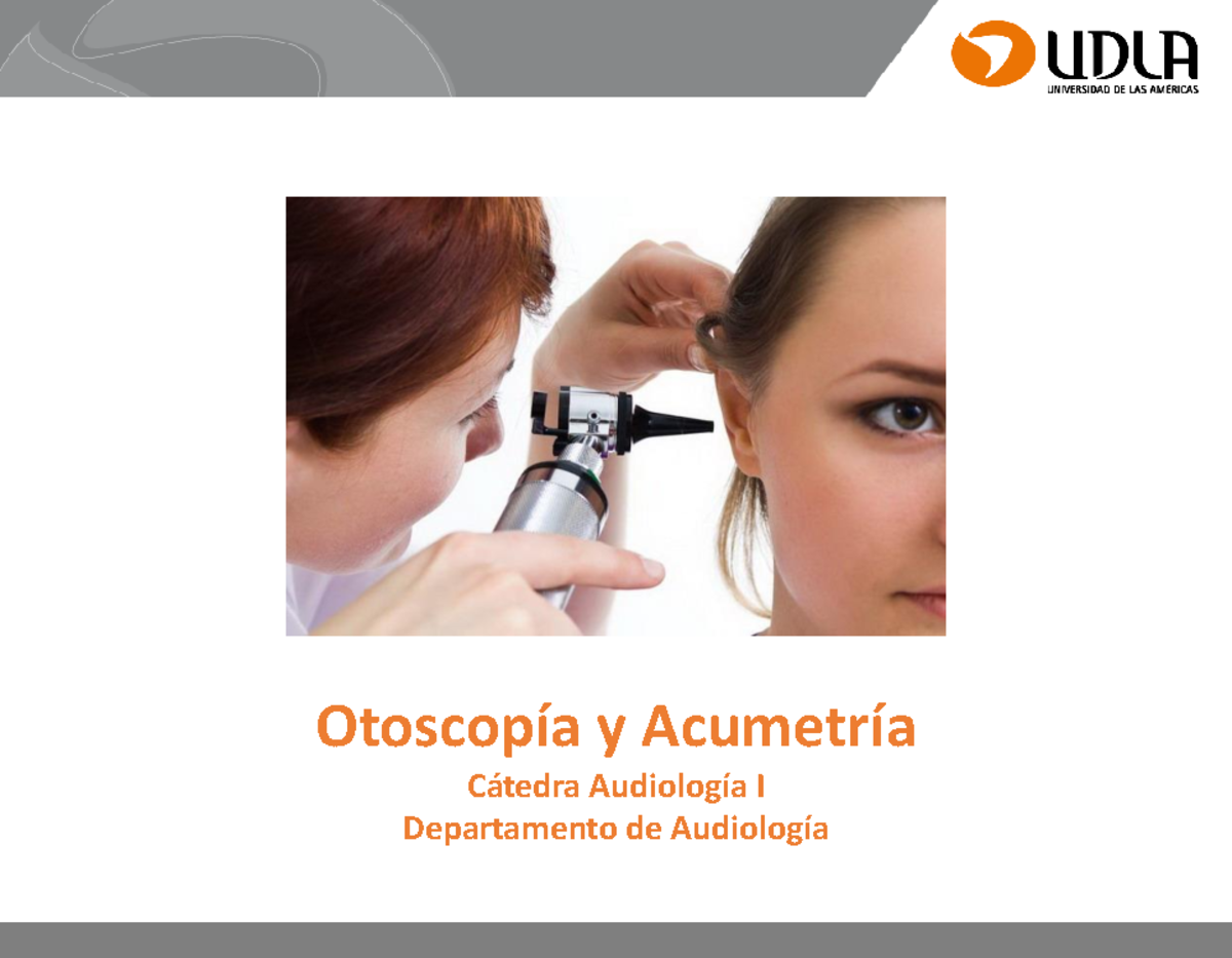 Clase N 7 - Otoscopía y Acumetría - Otoscopía y Acumetría Cátedra ...