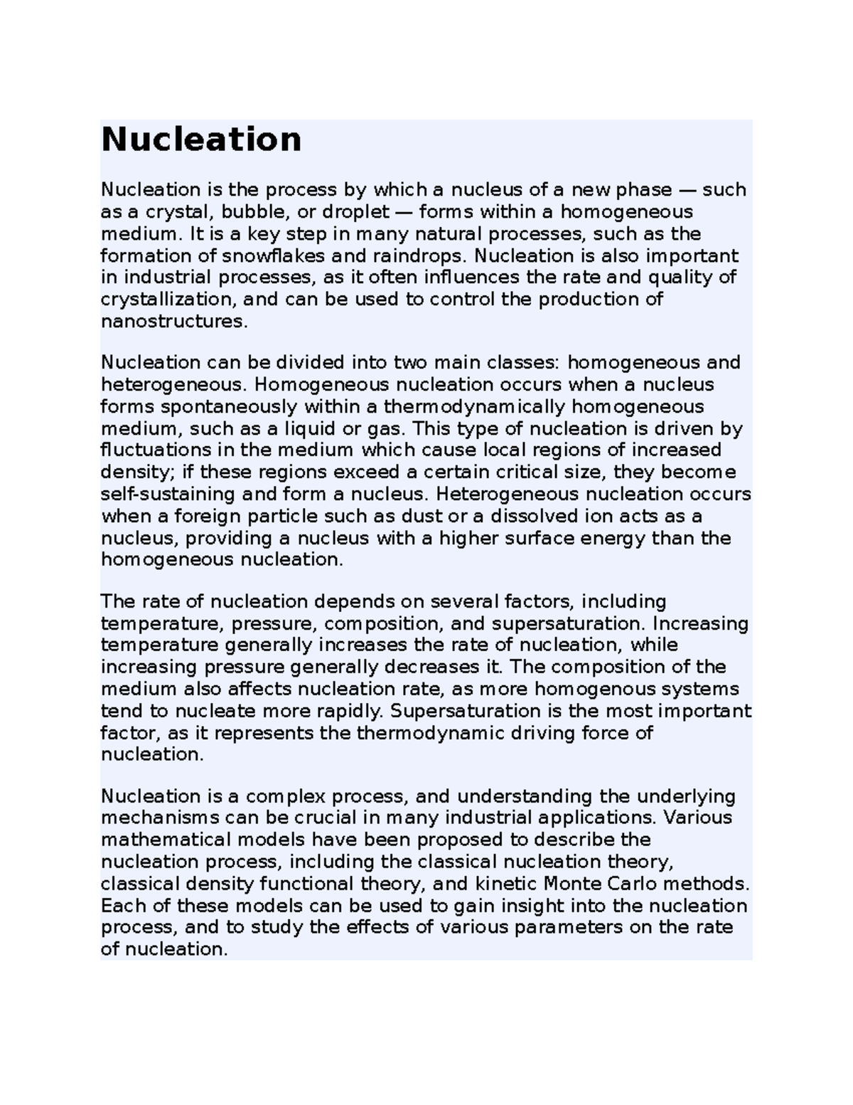 Nucleation - Nucleation Nucleation is the process by which a nucleus of ...