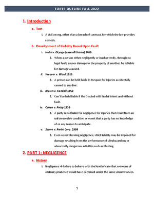 Torts outline - 1. Introduction a. Tort i. A civil wrong, other than a ...