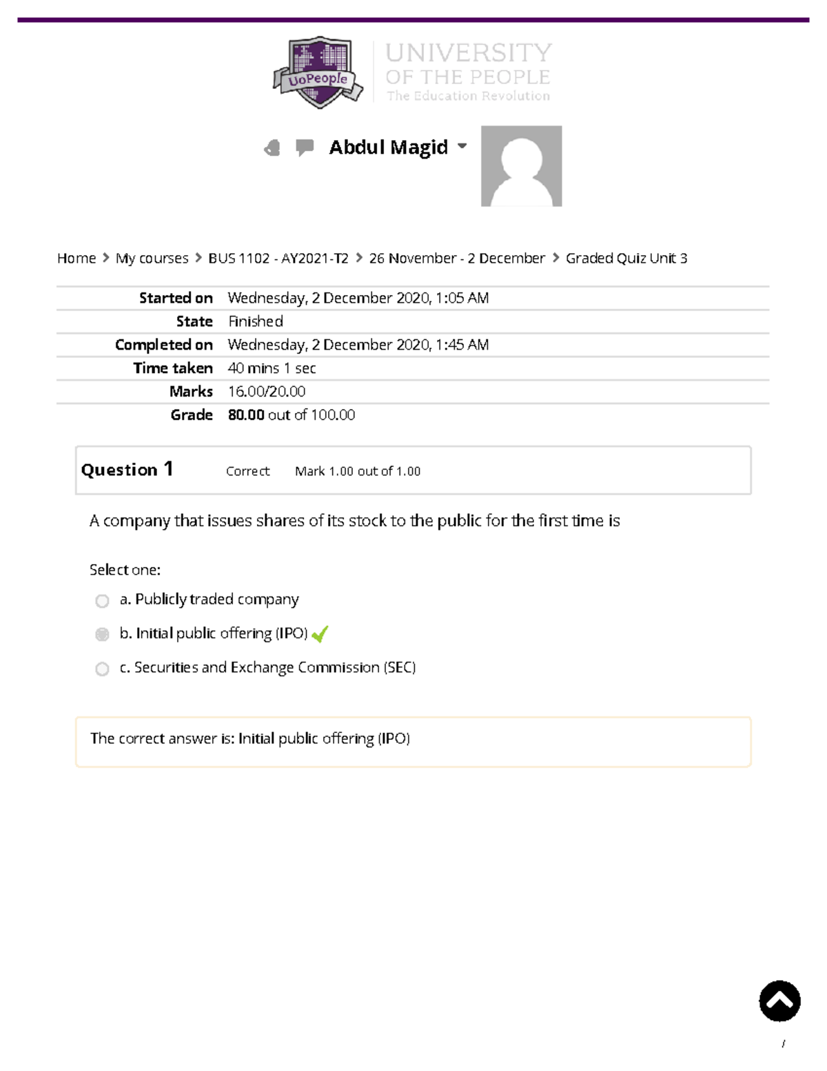 Graded Quiz Unit 3 - Quizes - Started on Wednesday, 2 December 2020, 1: ...