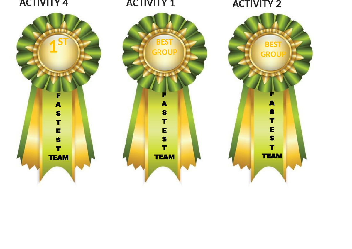 Best group ribbon - Arts 7 MAPEH - F A S T E S T TEAM 1 ST ACTIVITY 4 F A S T E S T TEAM BEST ...