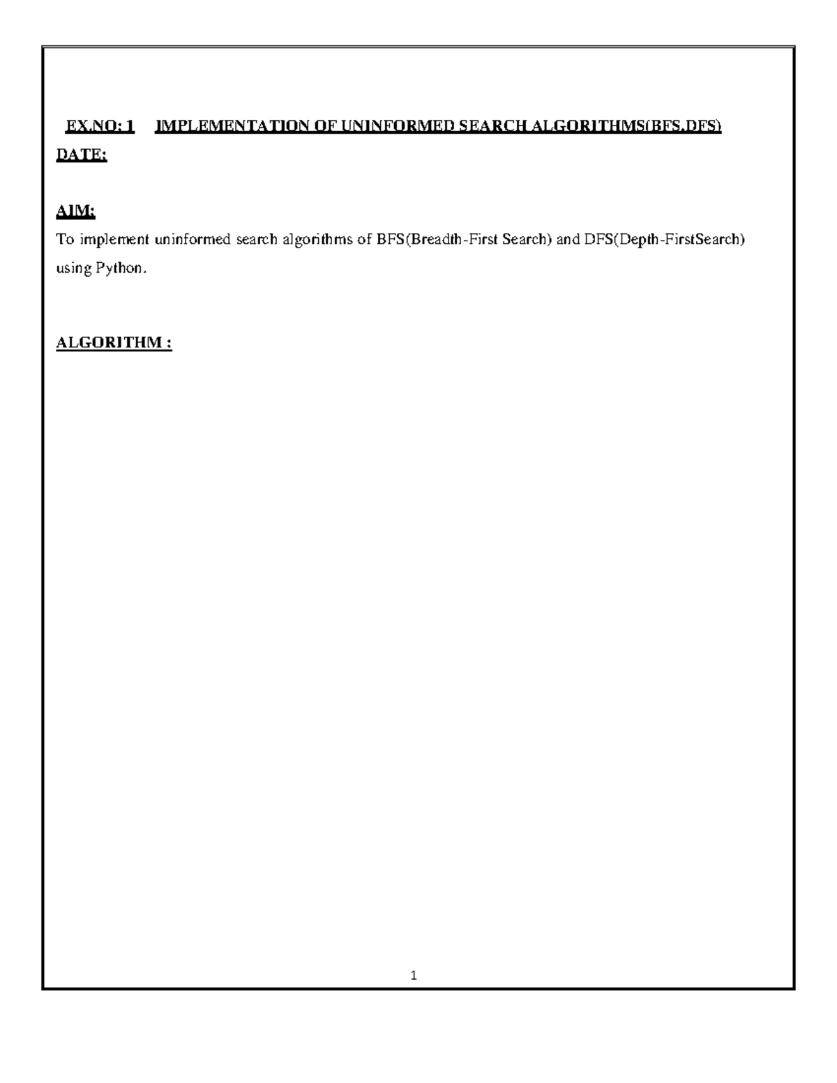 CS3491 Aimllabrecord - EX: 1 IMPLEMENTATION OF UNINFORMED SEARCH ALGORITHMS(BFS,DFS) DATE: AIM ...