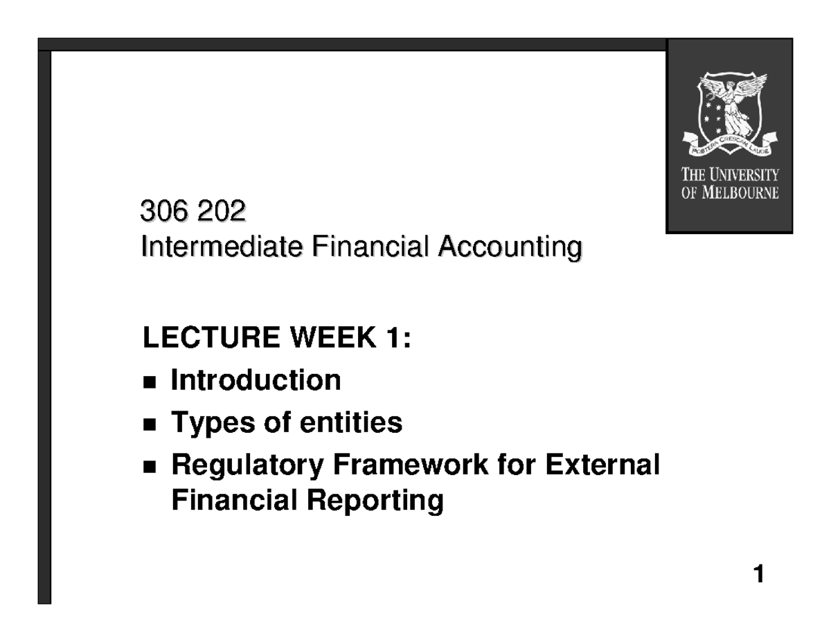 Intermediate Financial Accounting Lecture Week 1: Introduction to Types ...