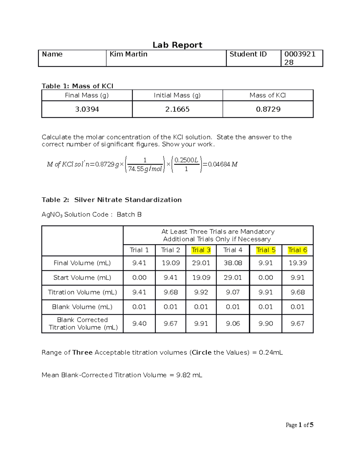 Experiment 6 CHEM116 - Lab Report Name Kim Martin Table 1: Mass of KCl ...