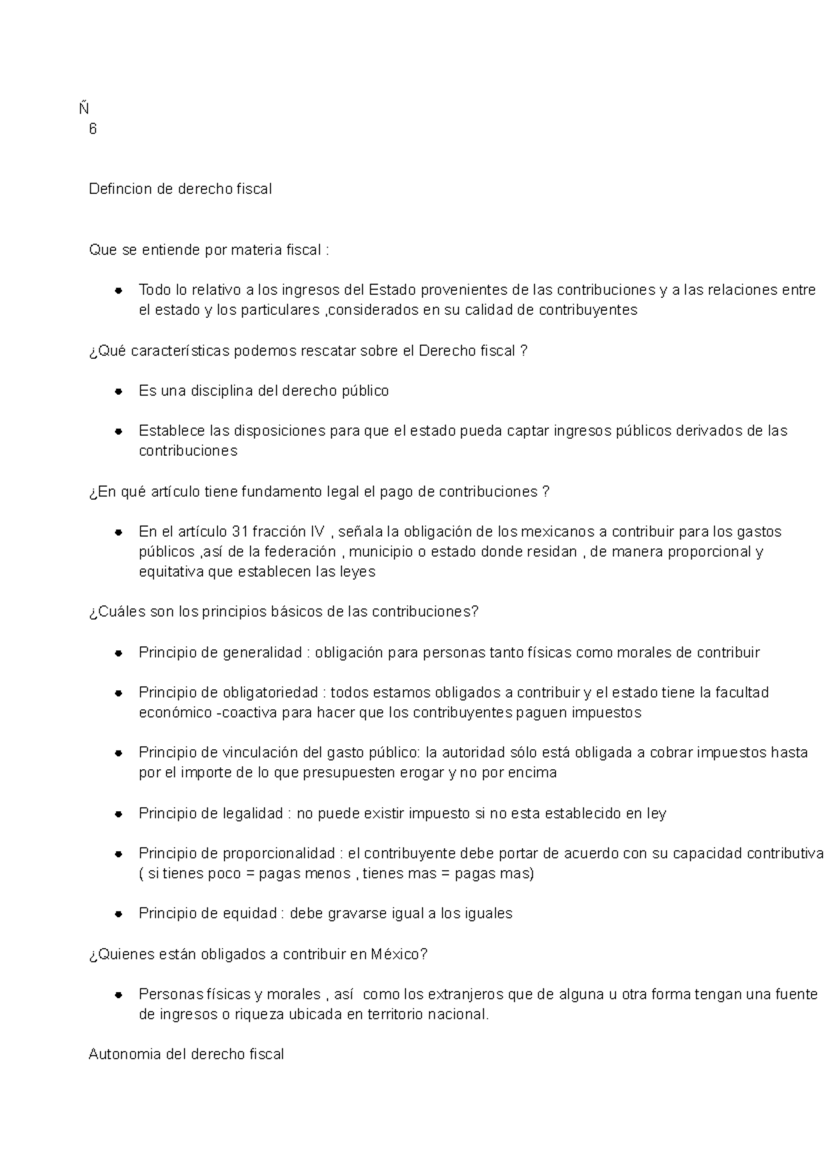 Derecho fiscal primer parcial - Ñ 6 Defincion de derecho fiscal Que se ...