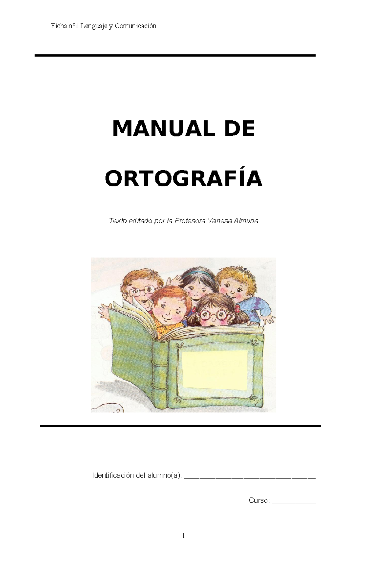 Cuadernillo-de-Ortografia - MANUAL DE ORTOGRAFÍA Texto editado por la ...