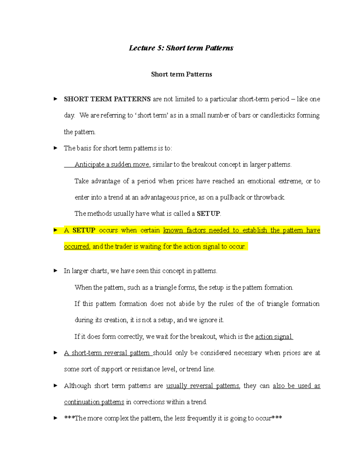 Lecture 5 FINA 408 - Lecture 5: Short term Patterns Short term Patterns ...