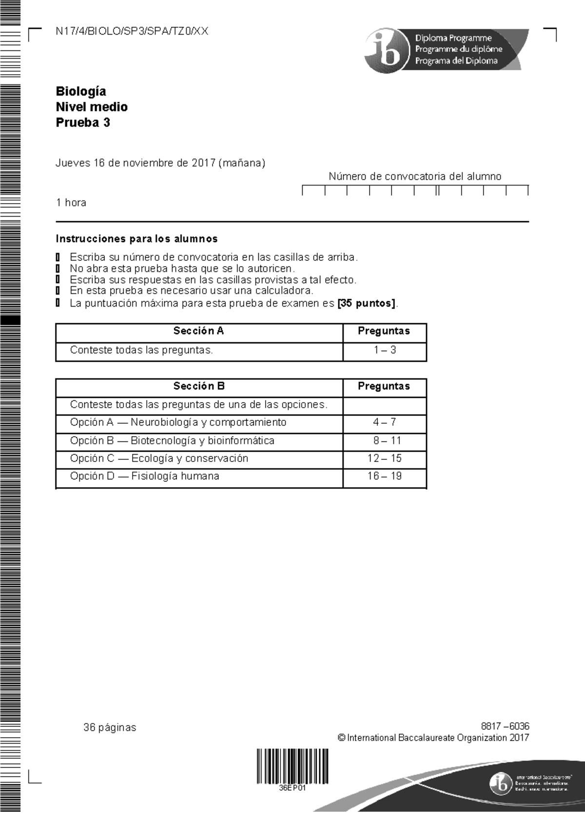 Biology paper 3 SL Spanish - N17/4/BIOLO/SP3/SPA/TZ0/XX Biología Nivel ...