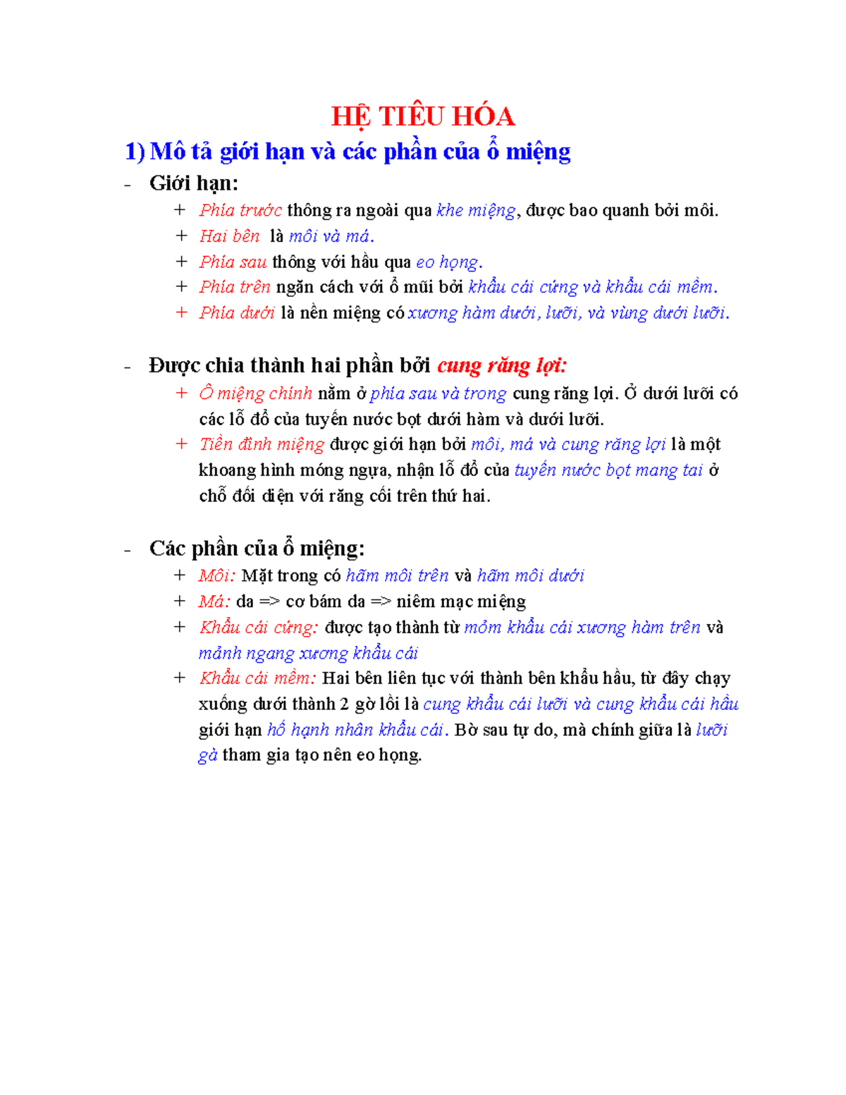 CHƯƠNG VII HỆ TIÊU HÓA - hệ tiêu hóa - HỆ TIÊU HÓA 1) Mô tả giới hạn và các phần của ổ miệng ...