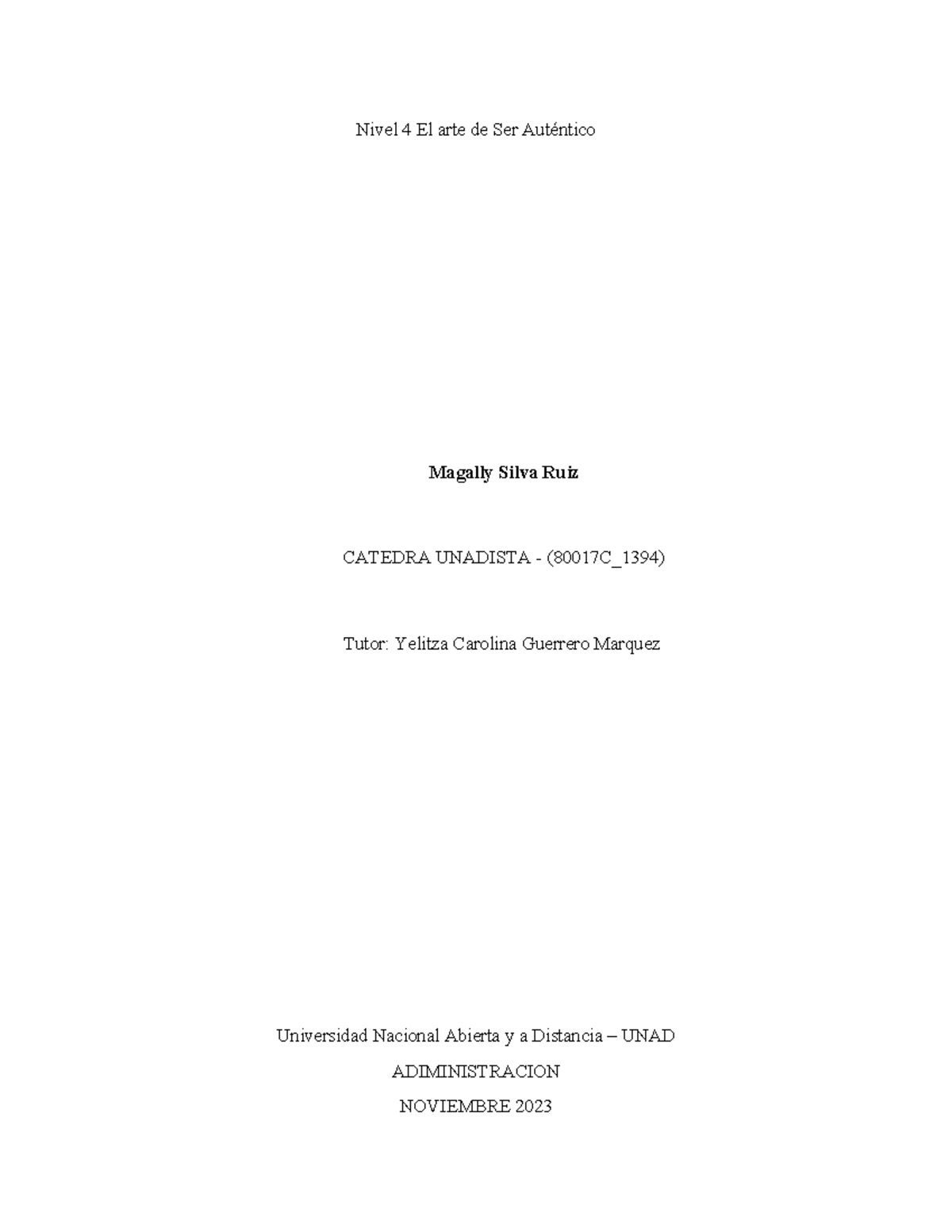 Nivel 4 El arte de Ser Auténtico - Nivel 4 El arte de Ser Auténtico ...