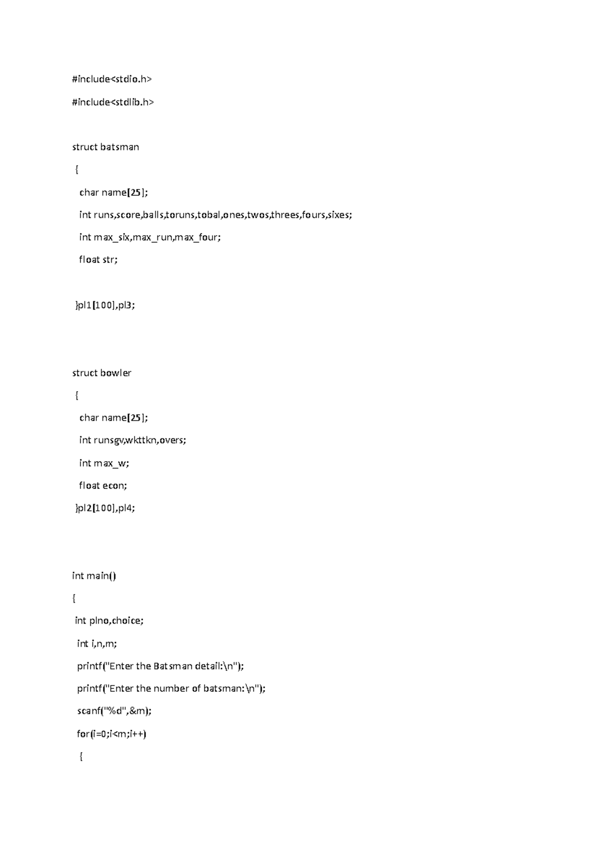 Cricket score board - project - #include #include struct batsman { char - Studocu
