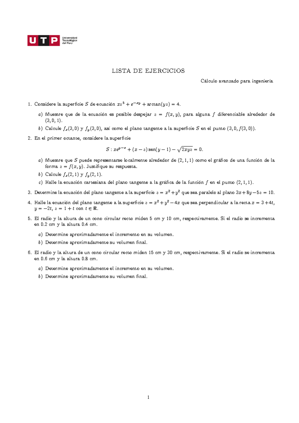 PC1 CAI ejercicios - lista - LISTA DE EJERCICIOS C ́alculo avanzado para ingenier ́ıa Considere ...