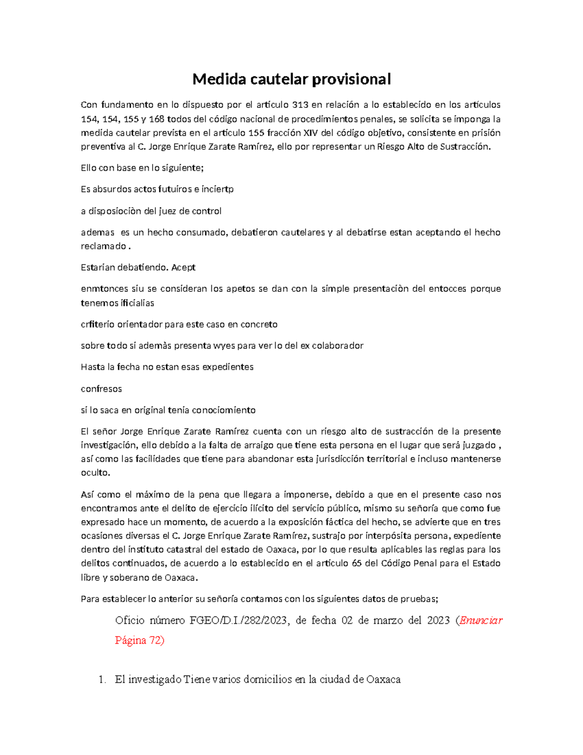 Medida cautelar provisional - Jorge Enrique Zarate Ramírez, ello por ...