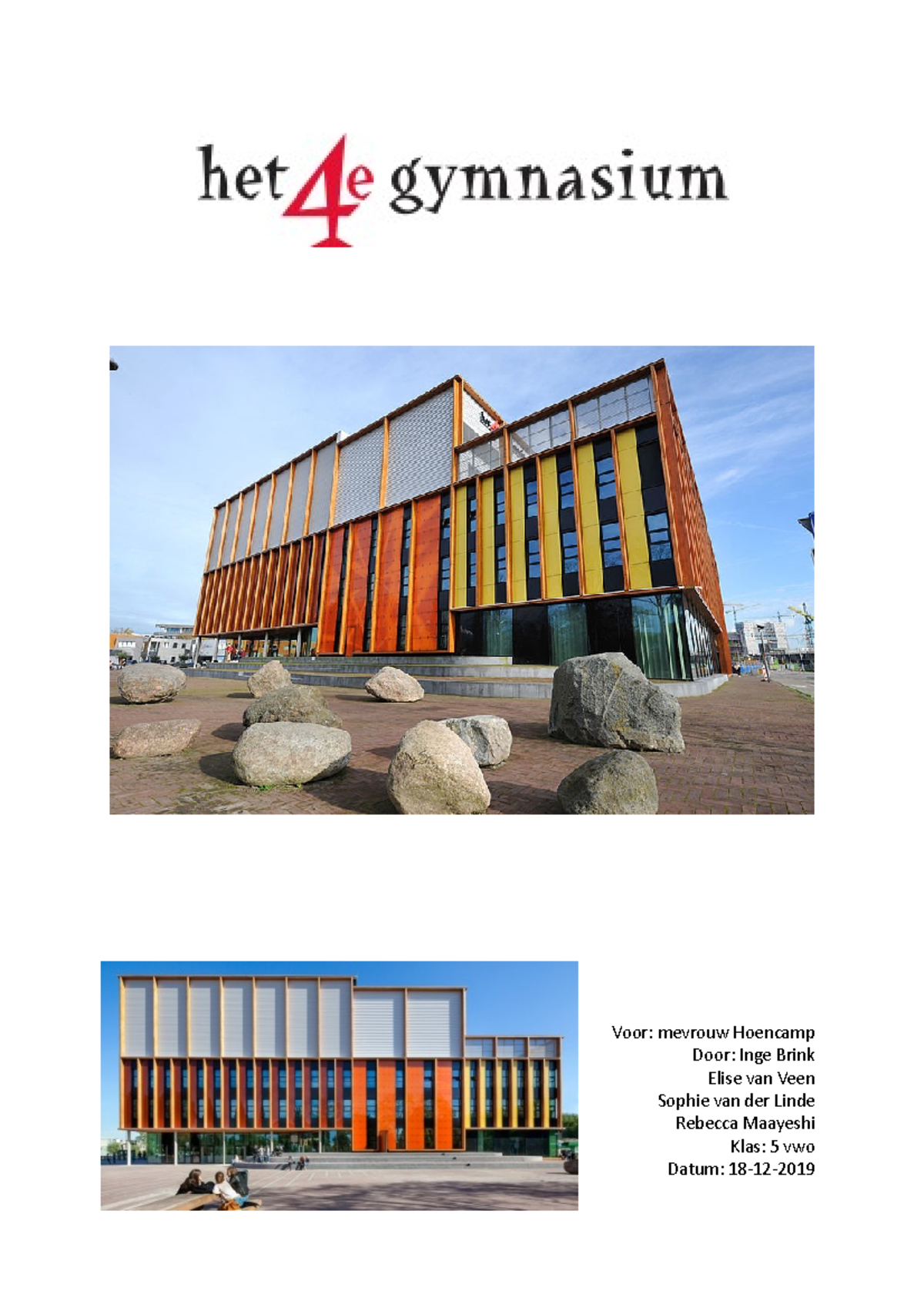 Schoolgebouw analyseren assignment - Voor: mevrouw Hoencamp Door: Inge ...
