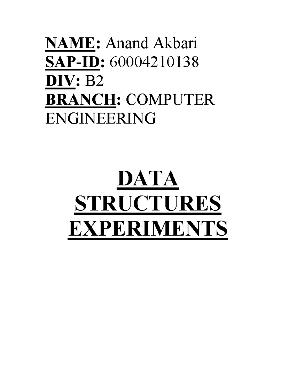 60004210138 Anand akbari dsa - NAME: Anand Akbari SAP-ID: 60004210138 DIV: B BRANCH: COMPUTER ...