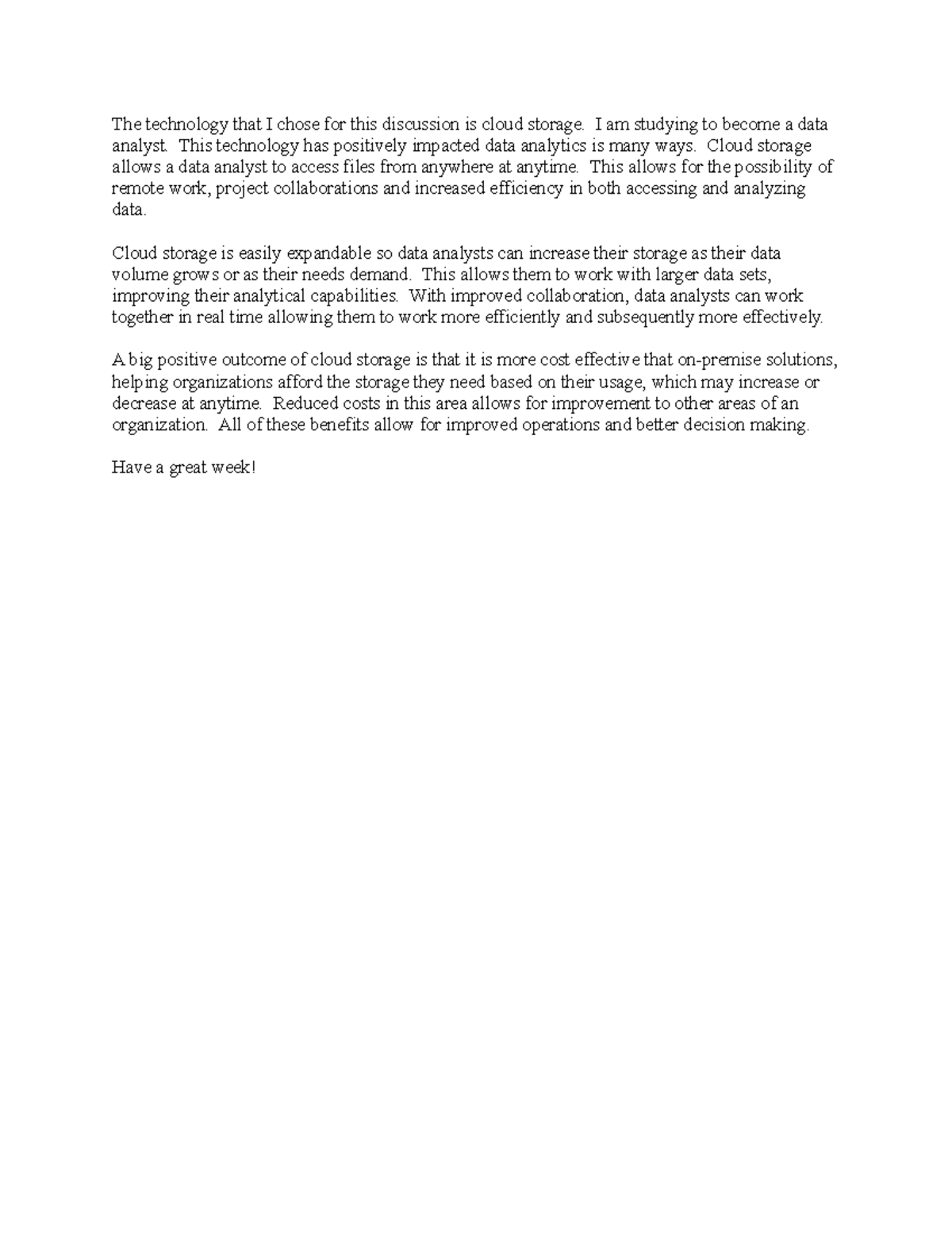 Dat 250 Discussion 6 - Disc - The technology that I chose for this ...