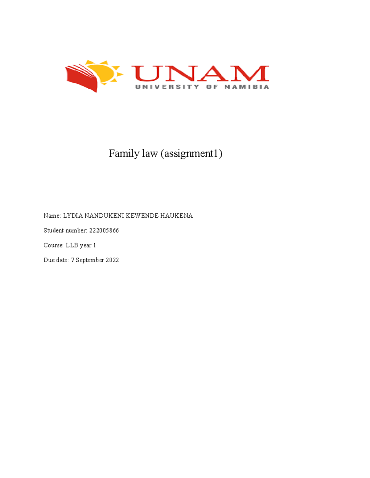 Family law assignment 1 - Family law (assignment1) Name: LYDIA NANDUKENI KEWENDE HAUKENA Student ...