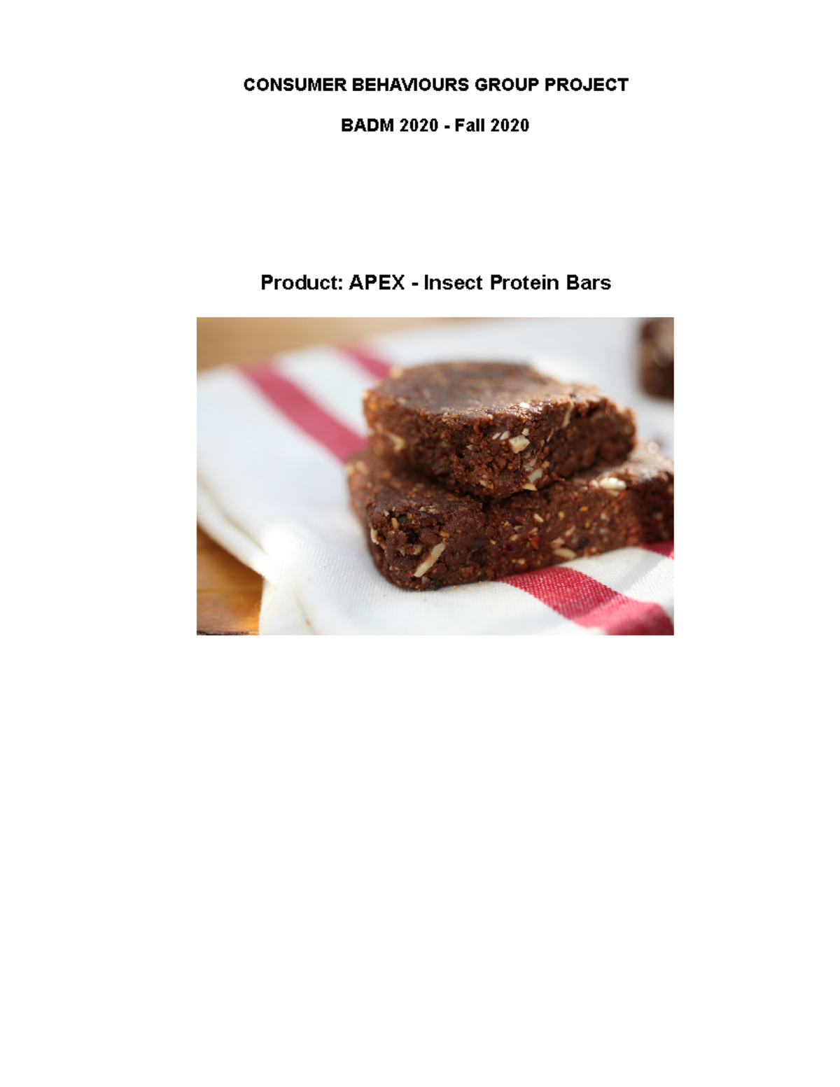 APEX Insect Protein Bar Final Report - CONSUMER BEHAVIOURS GROUP ...