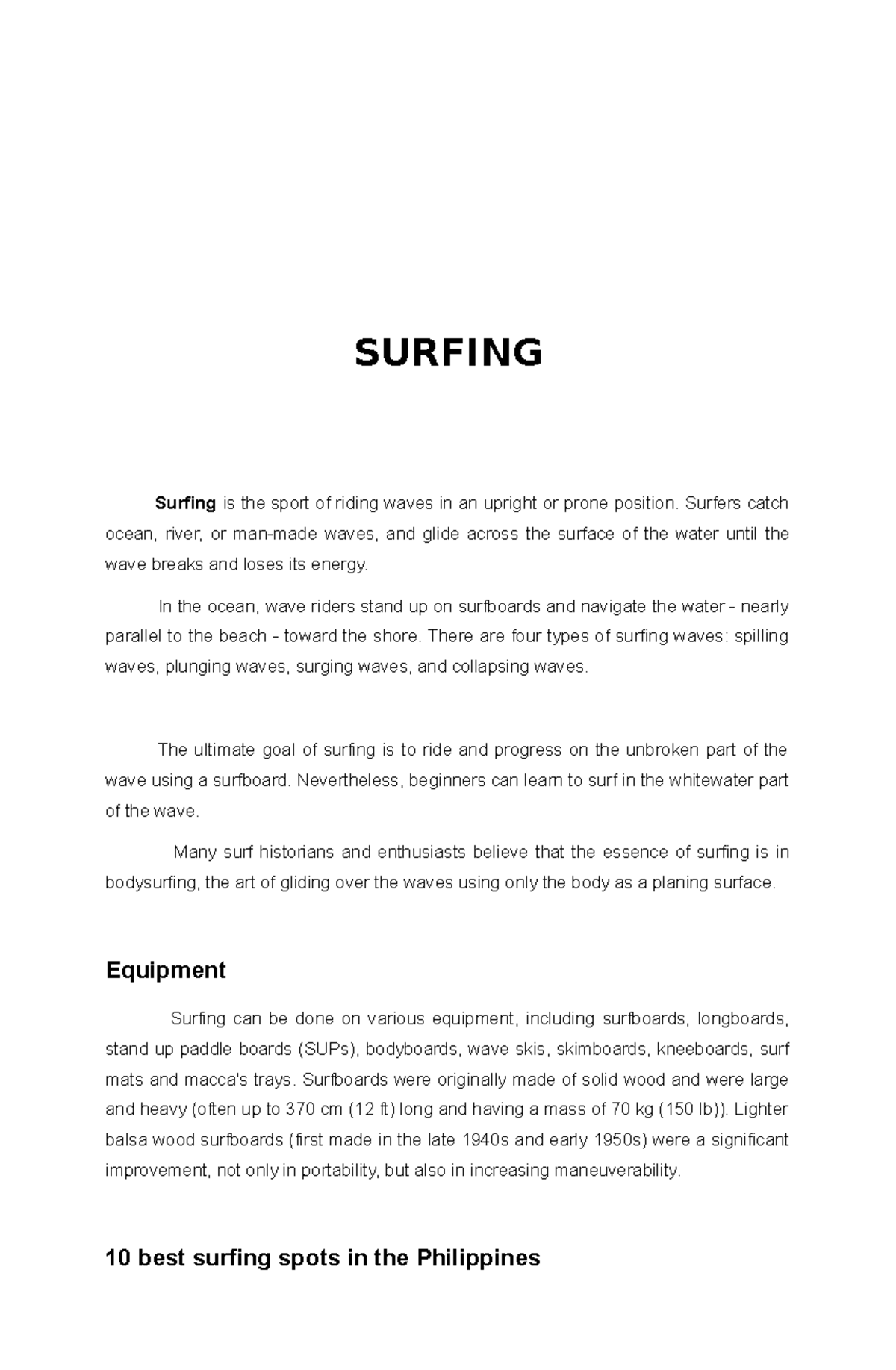 Recreational actvities - SURFING Surfing is the sport of riding waves ...