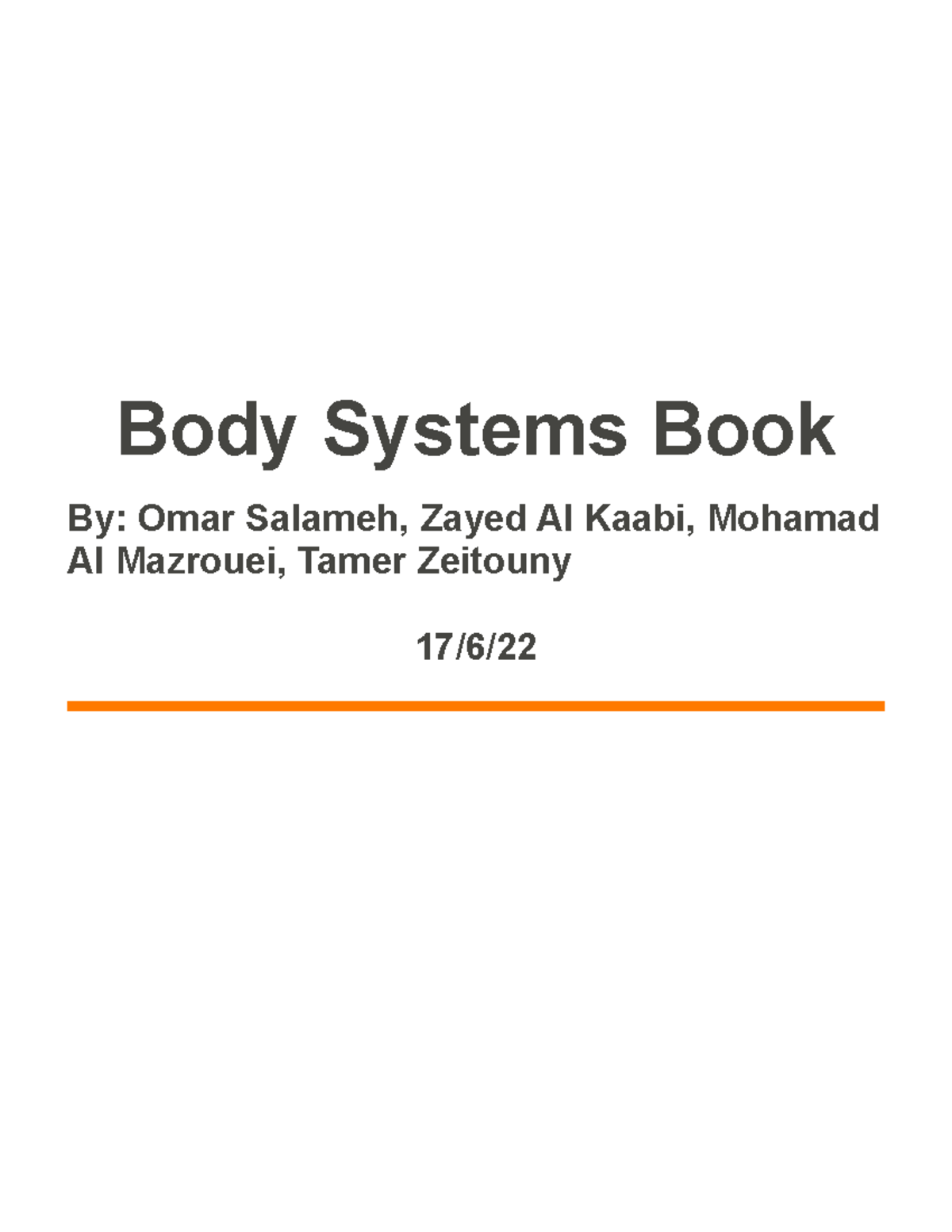 Anatomy summative - yessssssss - Body Systems Book By: Omar Salameh ...