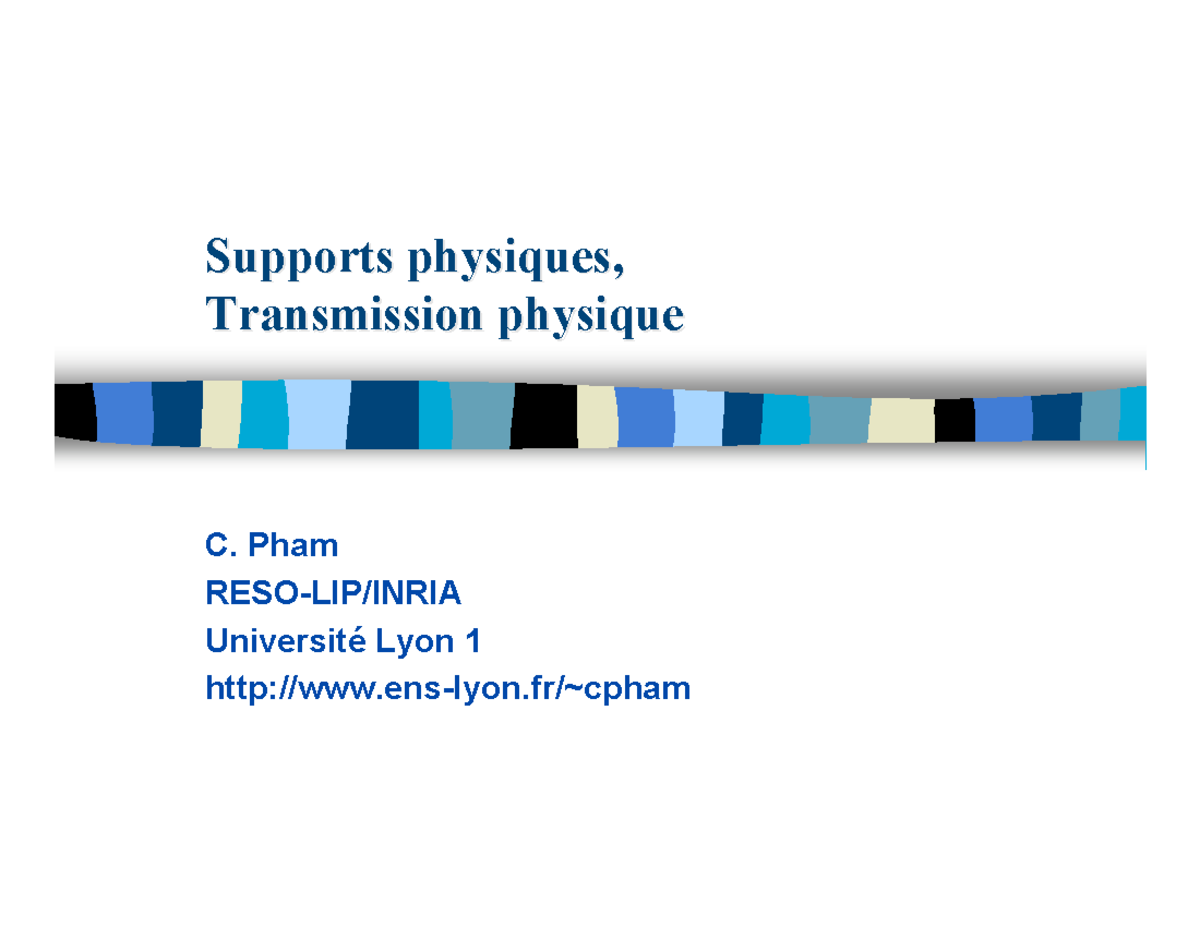 Support Physique - SupportsSupports physiques,physiques, Transmission ...