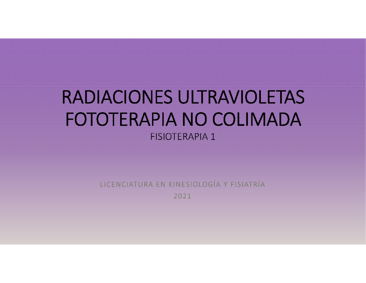 UV 2021 - Muy compro resumen de rayos ultravioletas - RADIACIONES ...