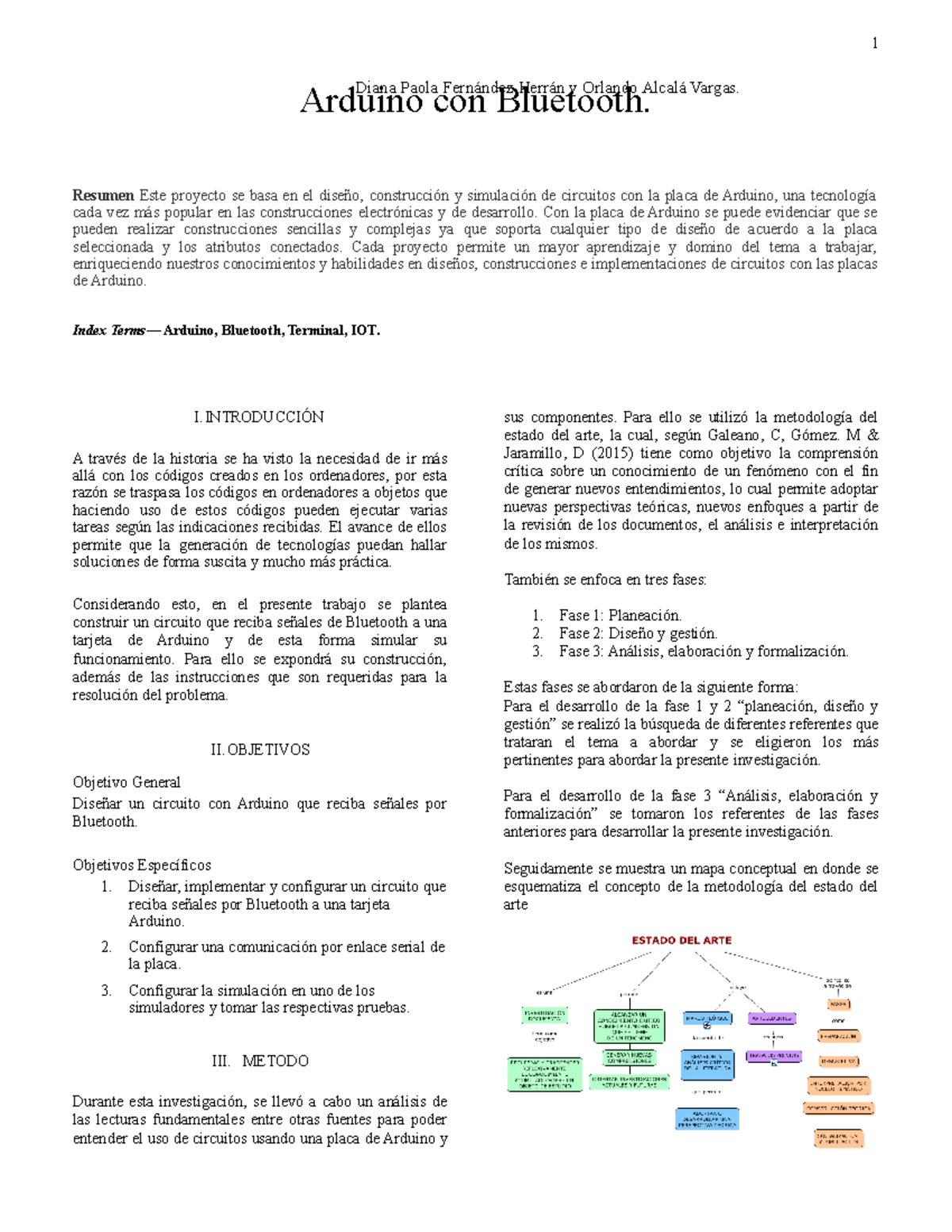 IEEE-Arduino Bluetooth Entrega 2 - Resumen Este proyecto se basa en el ...