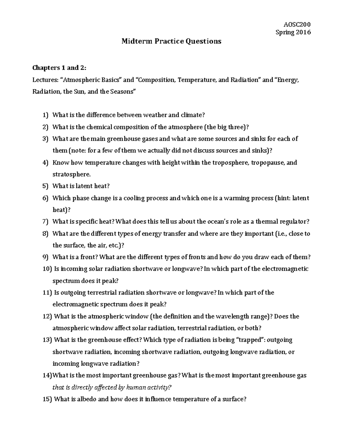 Midterm review - AOSC Spring 2016 Midterm Practice Questions Chapters 1 and 2: Lectures: - Studocu