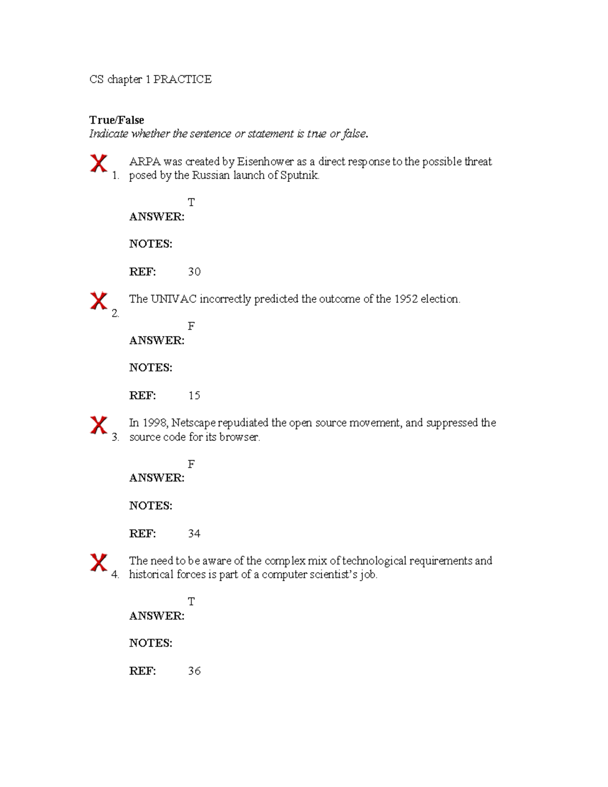 Quiz1 Cs Chapter 1 Practice Truefalse Indicate Whether The Sentence Or Statement Is True Or 