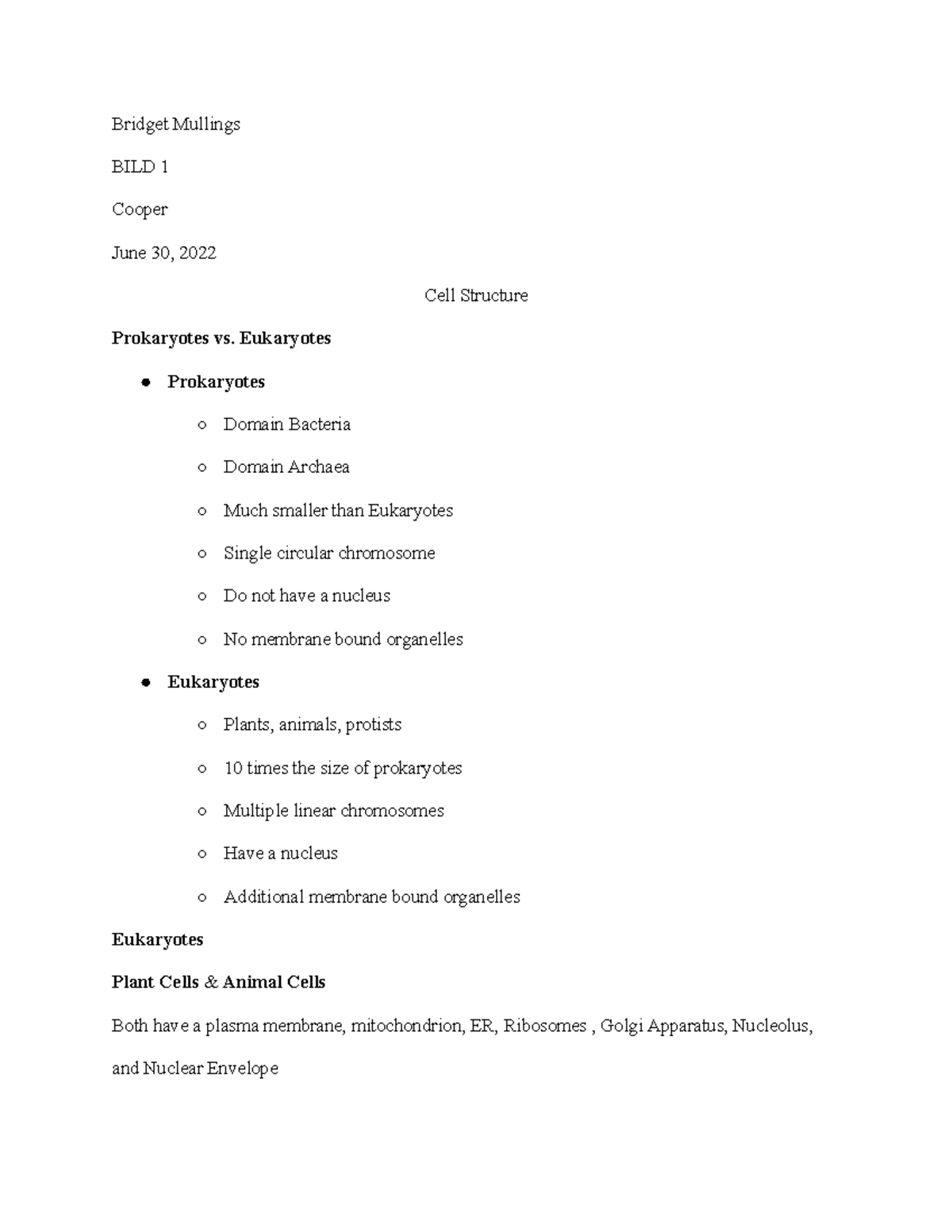 Cell Structure Lecture - Bridget Mullings BILD 1 Cooper June 30, 2022 ...
