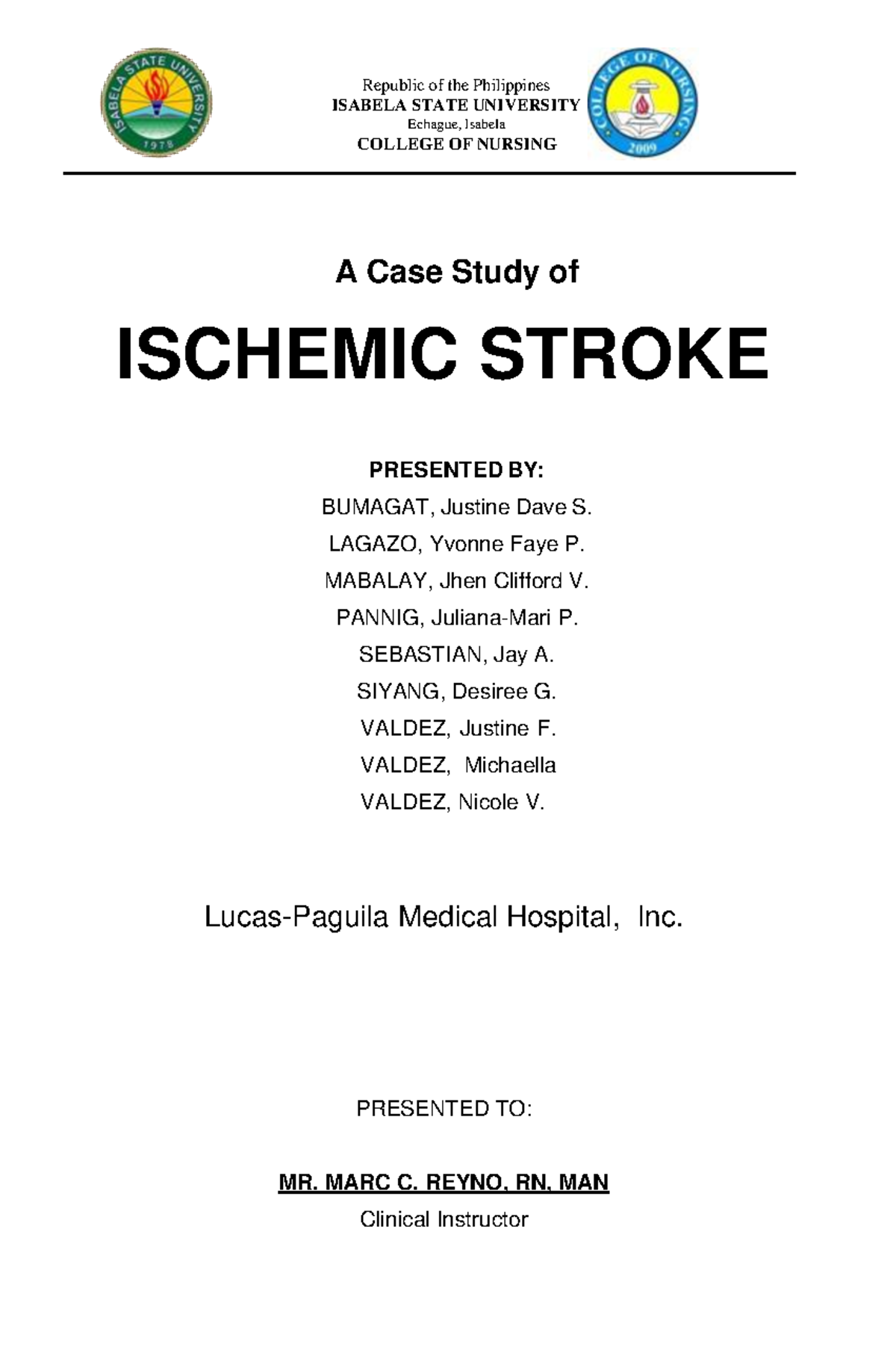 Ischemic- Stroke - ISABELA STATE UNIVERSITY Echague, Isabela COLLEGE OF ...