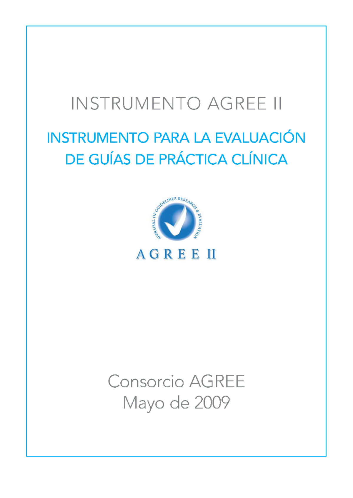 Agree II Spanish - INSTRUMENTO AGREE II INSTRUMENTO PARA LA EVALUACIÓN ...