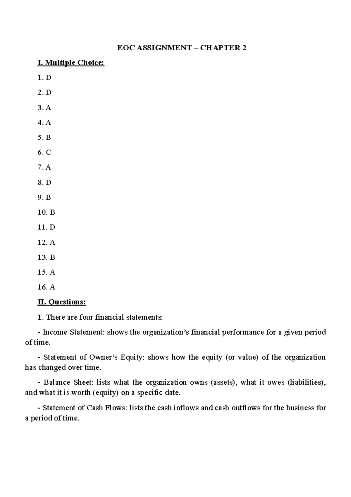 EOC Assignment - Chap 2 - EOC ASSIGNMENT – CHAPTER 2 I. Multiple Choice: D D A A B C A D B B D A ...