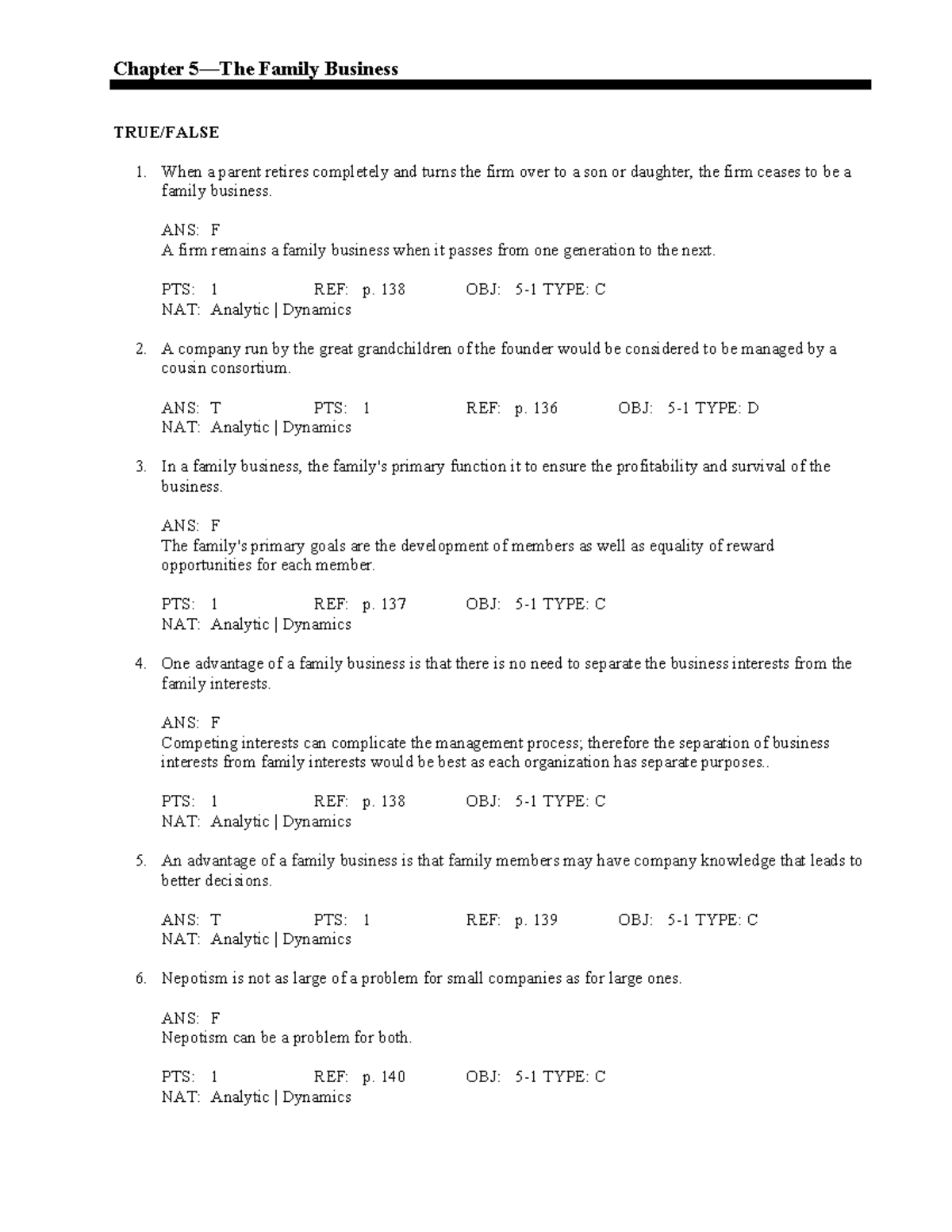 Chapter 5 Answer Sheet Chapter 5 The Family Business TRUE FALSE When