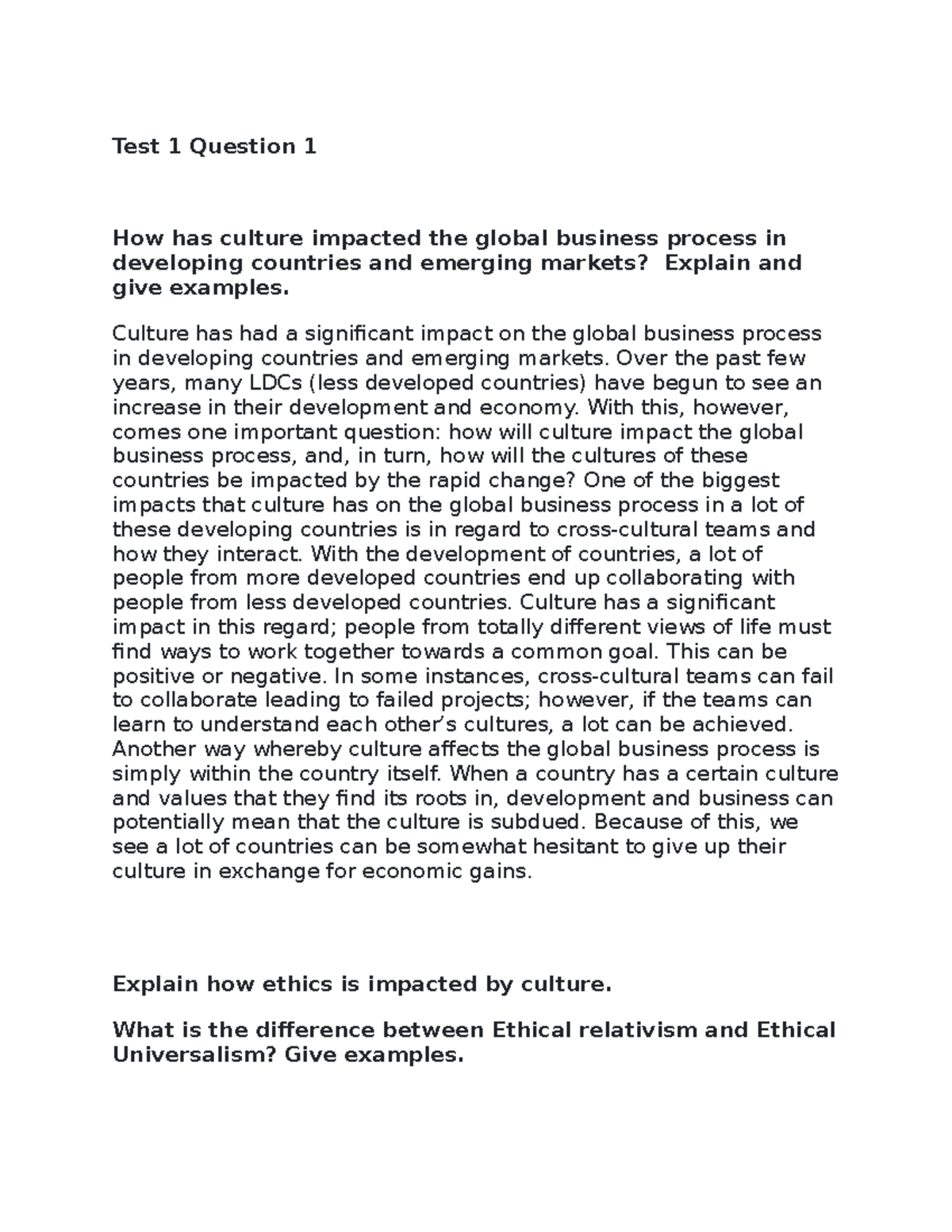 Test 1 Question 1- Dr. Baraya - Test 1 Question 1 How has culture ...