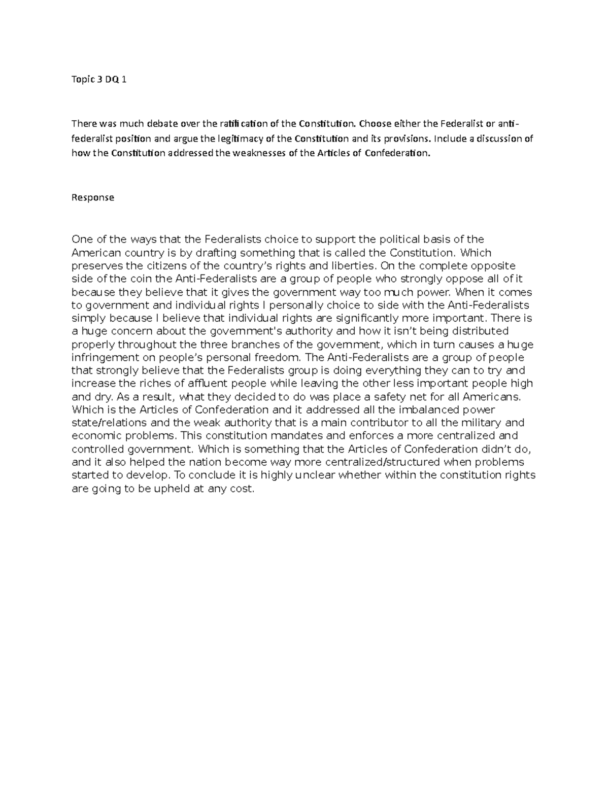 Topic 3 DQ 1 - Topic 3 DQ 1 There was much debate over the ratification ...