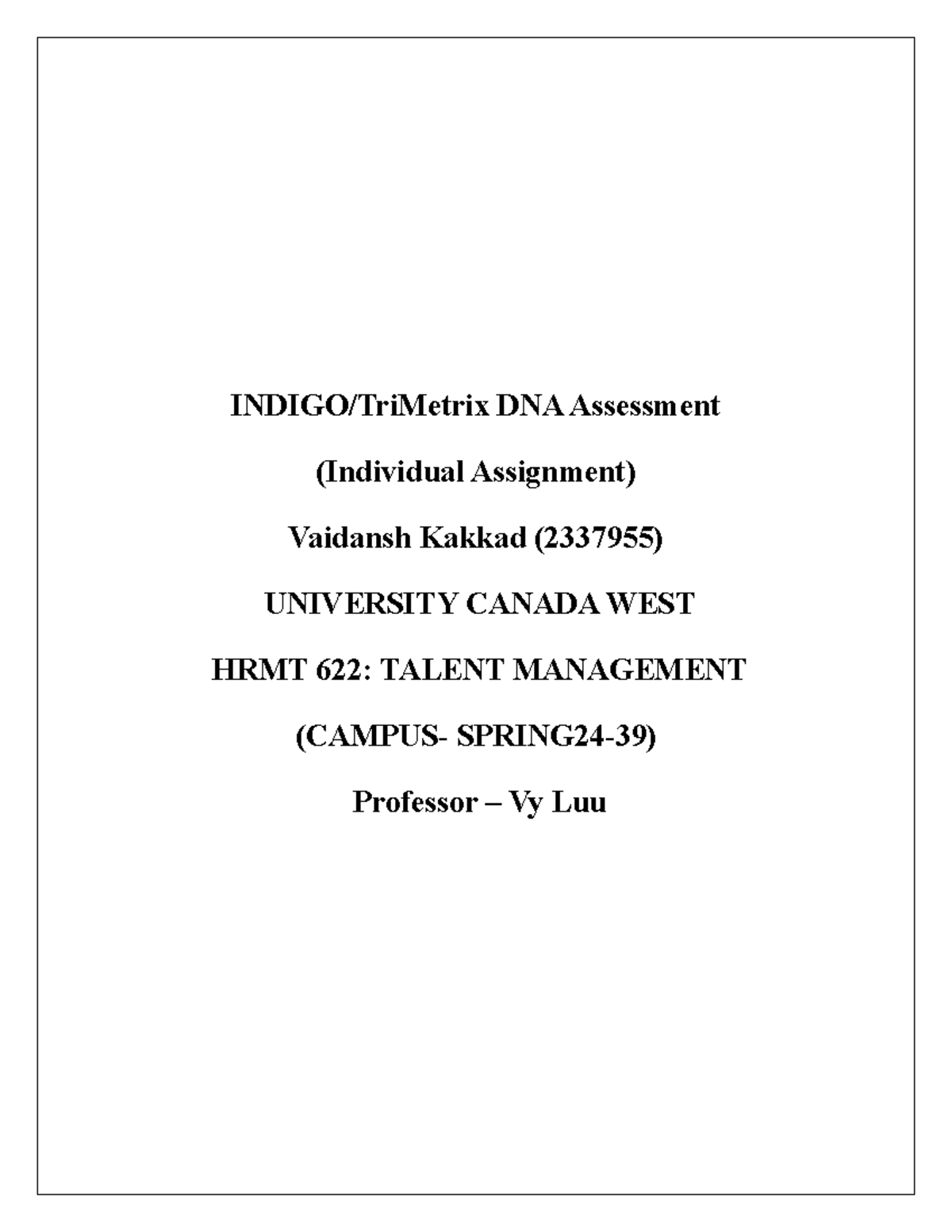 Indigo assessment - INDIGO/TriMetrix DNA Assessment (Individual ...