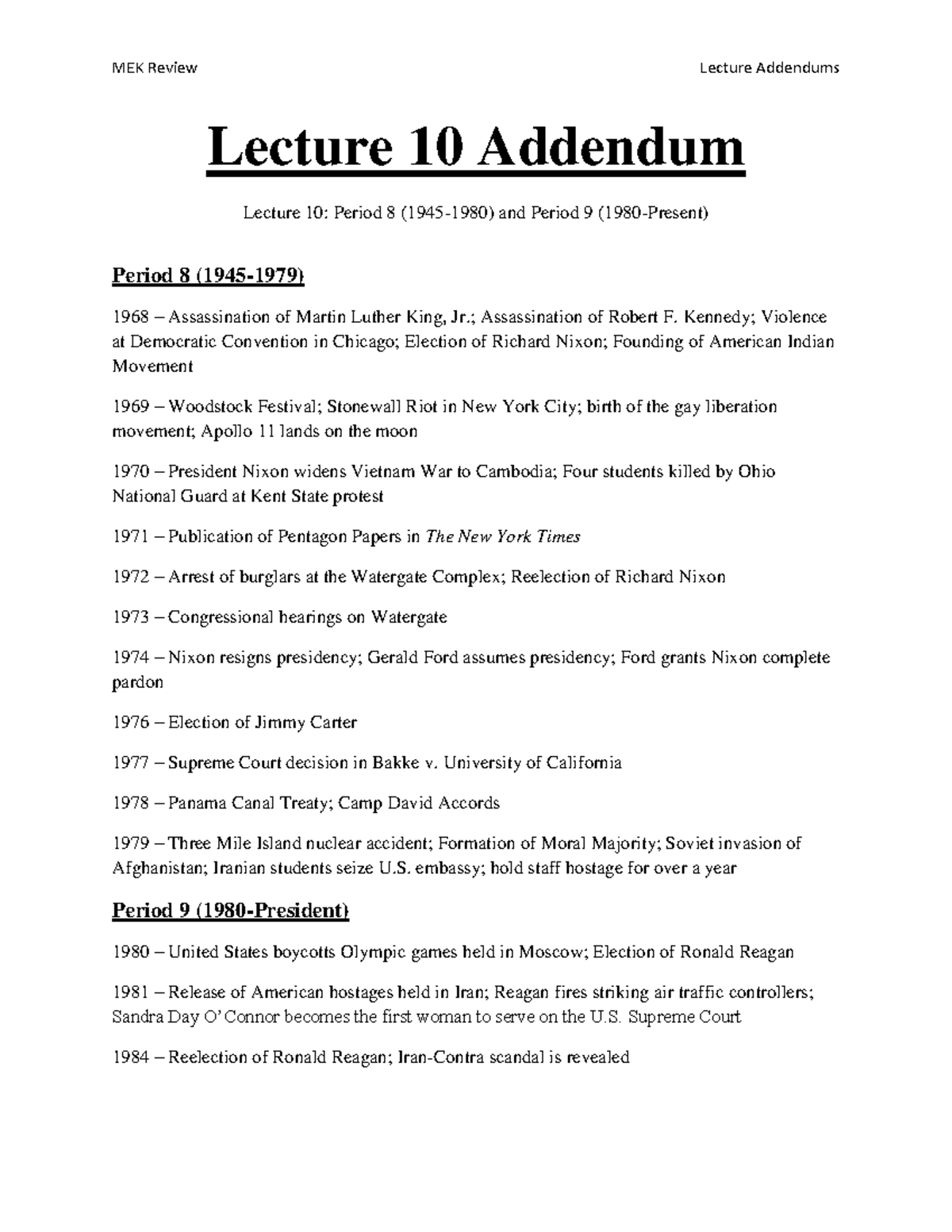 Lecture 10 Addendum - aaaaa - Lecture 10 Addendum Lecture 10 : Period 8 (1945-1980) and Period 9 ...