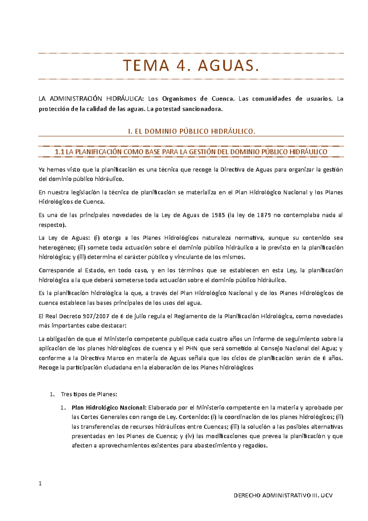 TEMA 4 Admin 3 - TEMA 4. AGUAS. LA ADMINISTRACIÓN HIDRÁULICA: Los Organismos de Cuenca. Las ...