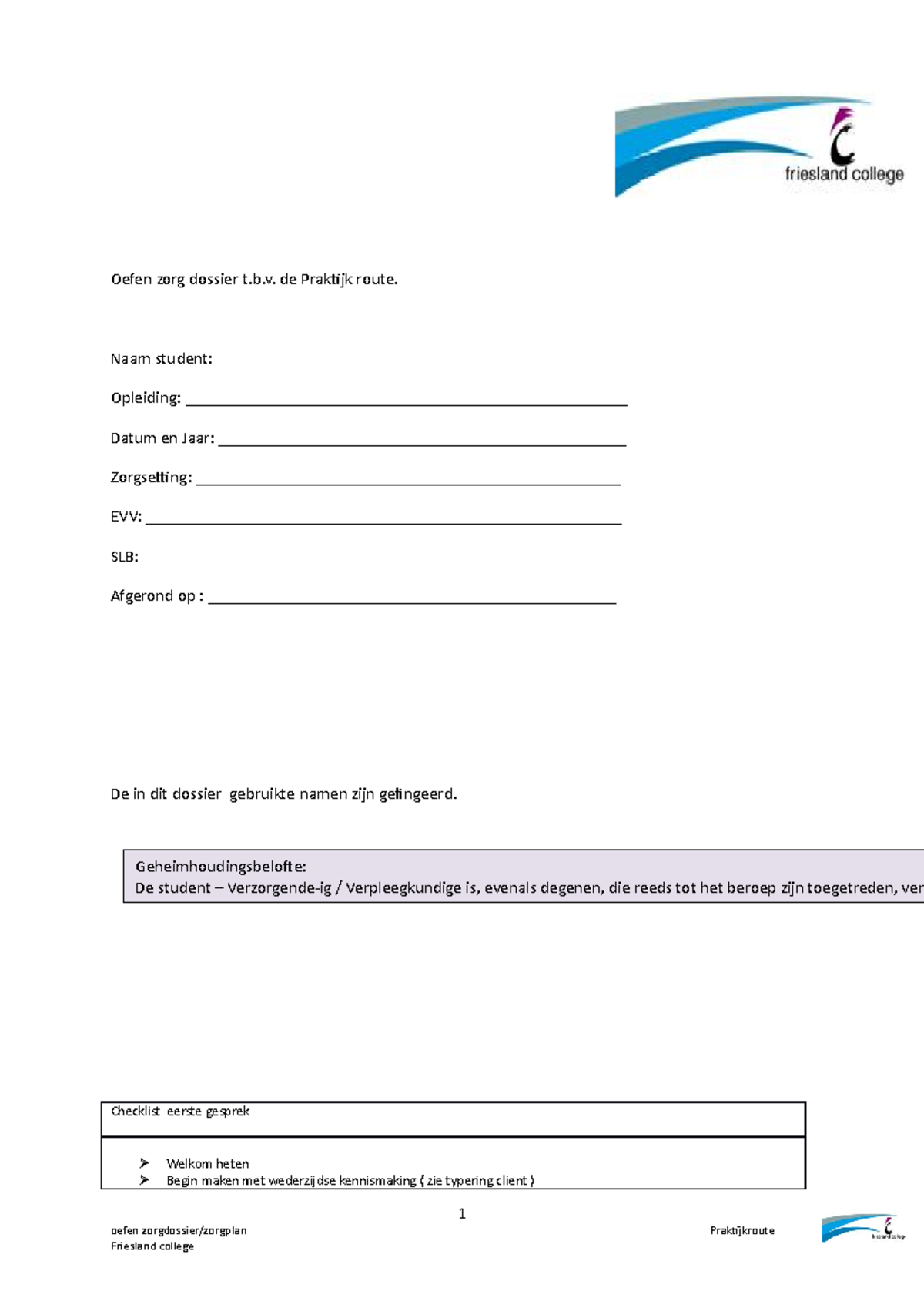 Oefen zorgdossier (VZ-ig en MBO-v) 10-2018 H - Geheimhoudingsbelofte ...