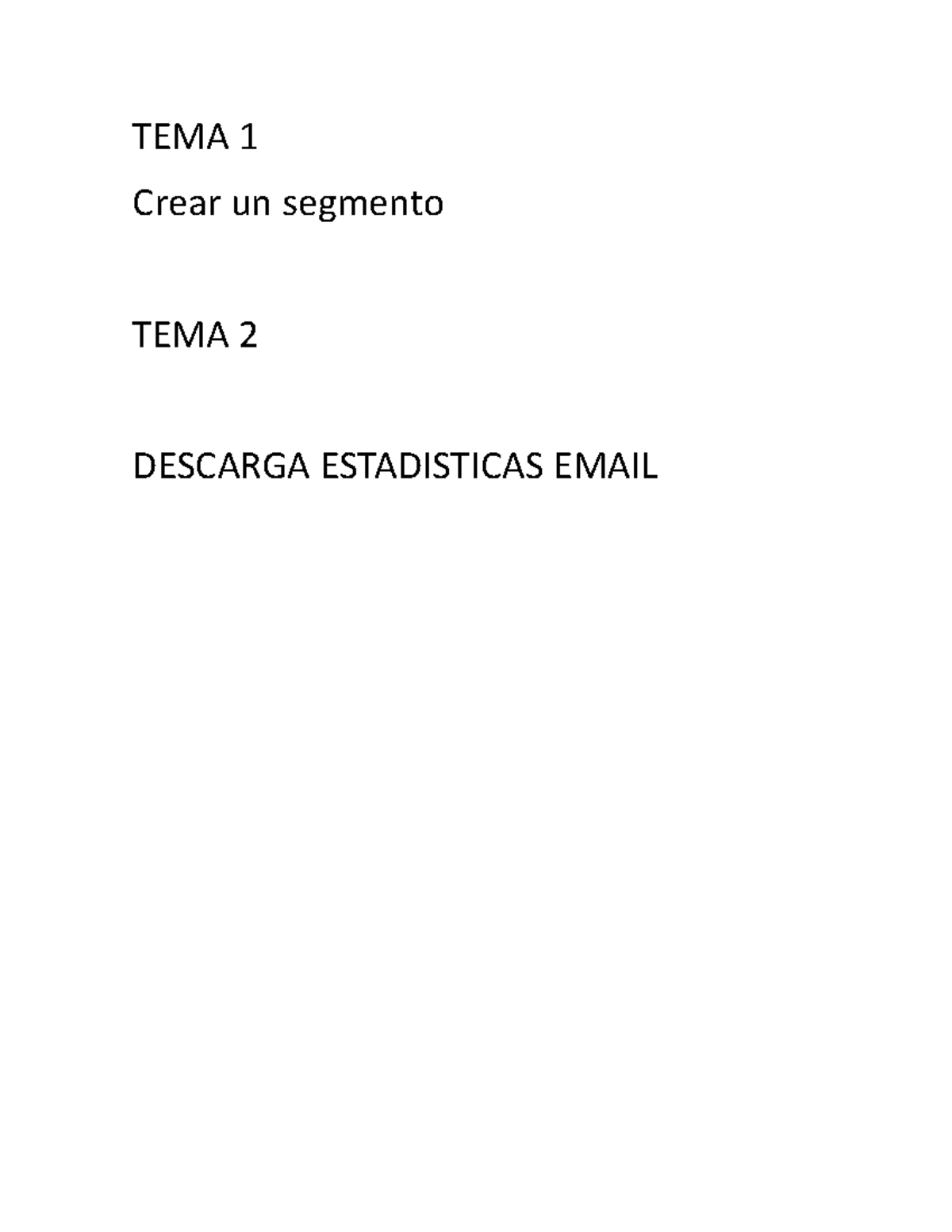 TEMA 1 - dfdsfdsf - TEMA 1 Crear un segmento TEMA 2 DESCARGA ...