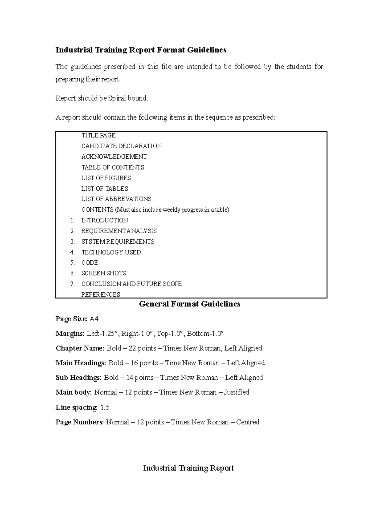 Industrial Training report format - Report should be Spiral bound. A ...
