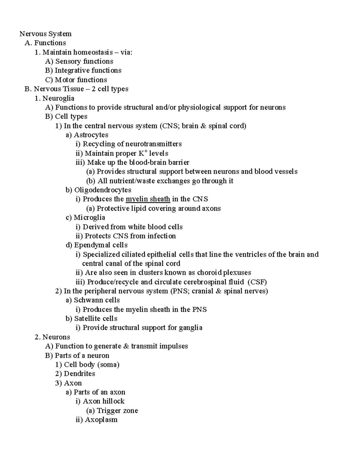 Nervous Tissue Notes - Nervous System A. Functions 1. Maintain ...