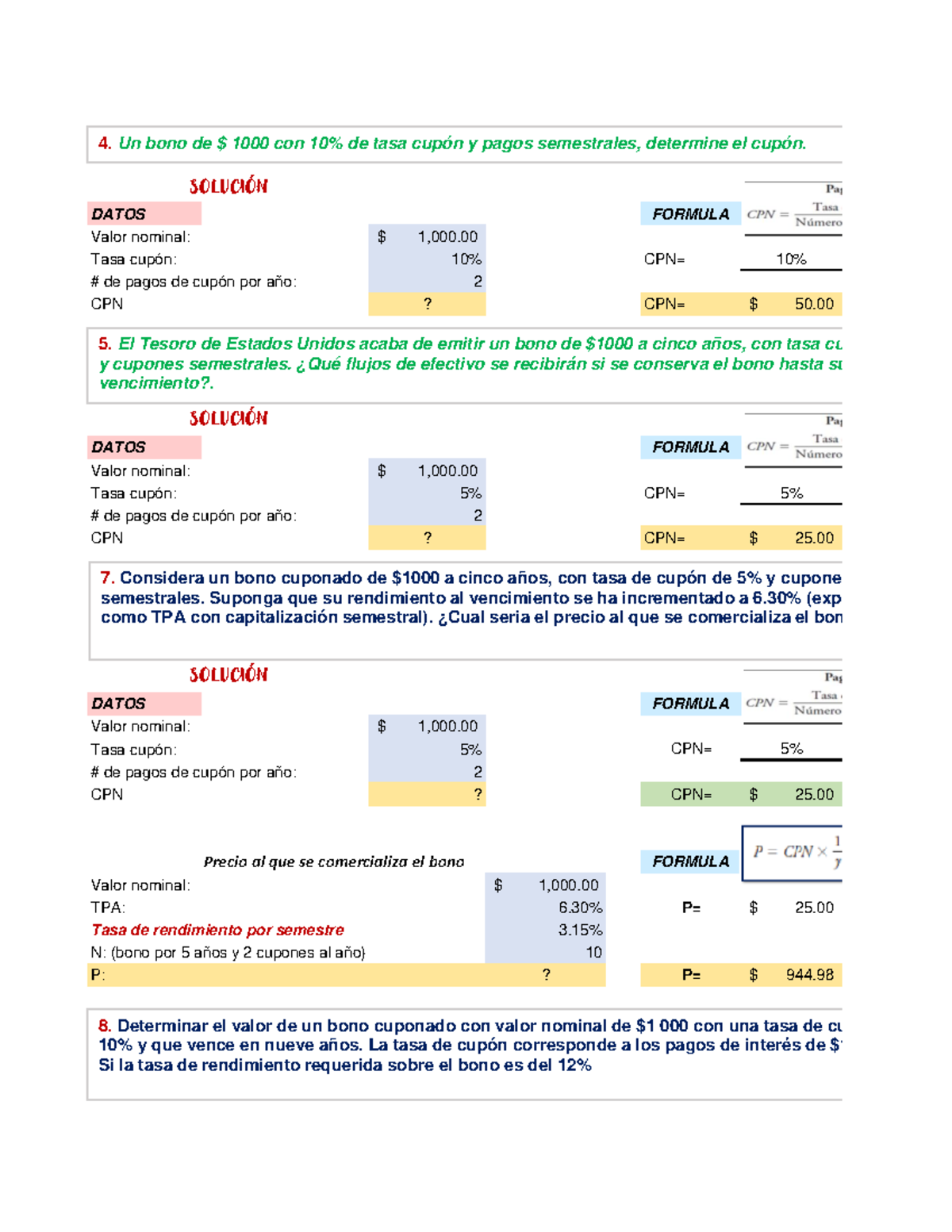 Ejercicios DE Bonos - Apuntes - DATOS FORMULA Valor nominal: 1,000 ...