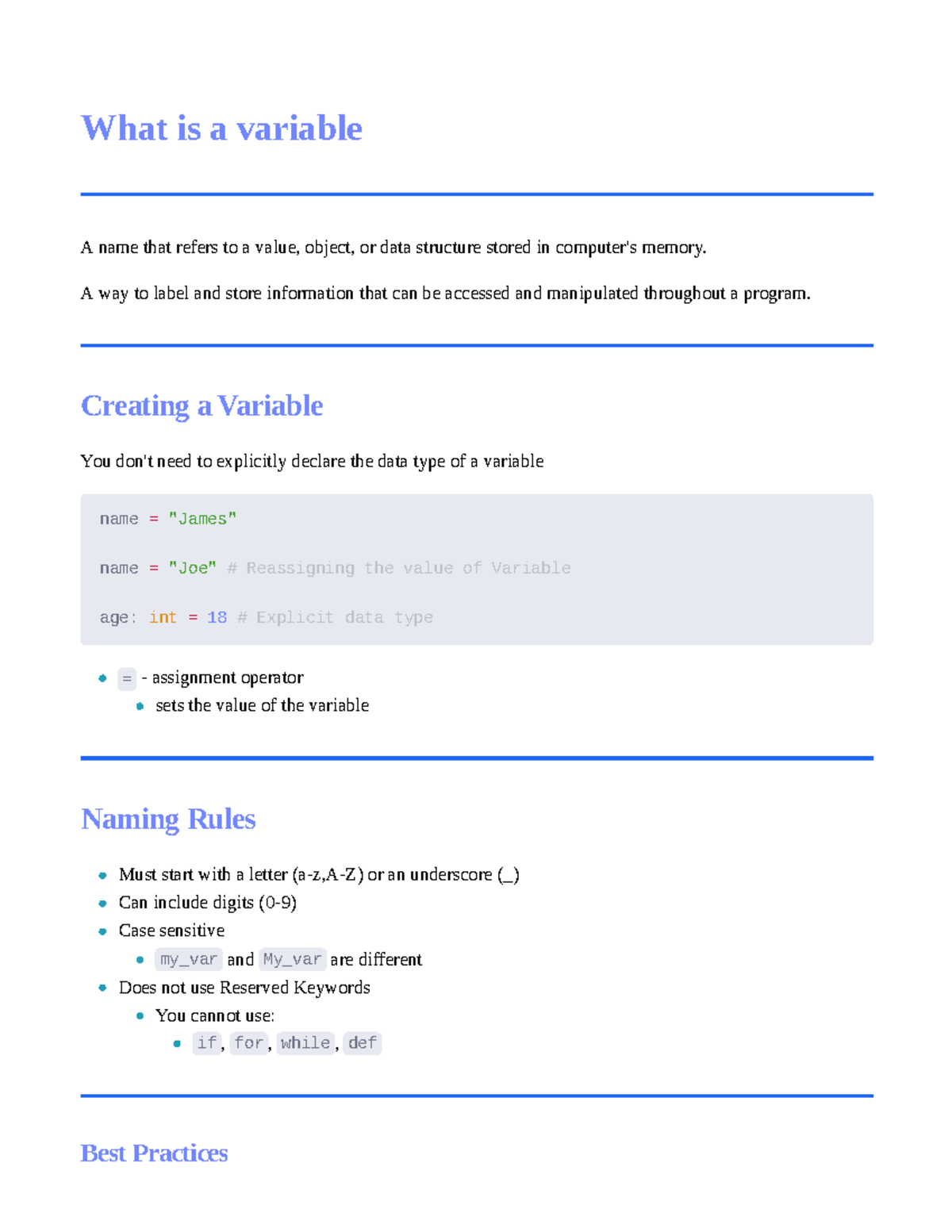 Variables - Read - What is a variable A name that refers to a value, object, or data structure ...